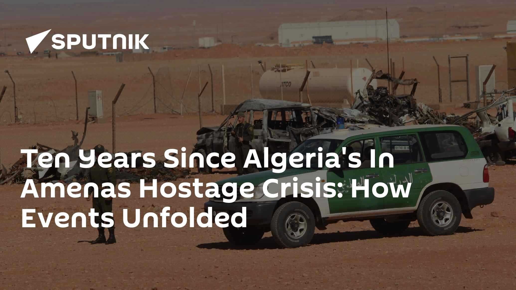 Ten Years Since Algeria's In Amenas Hostage Crisis: How Events Unfolded ...