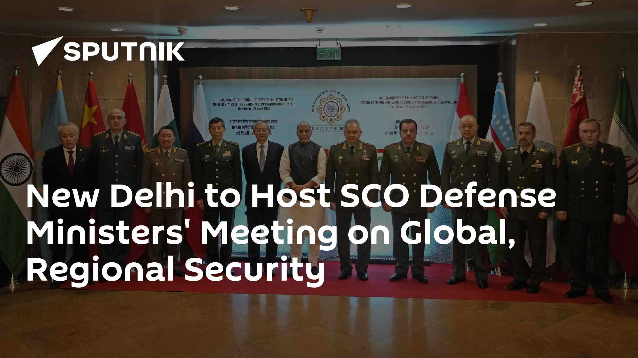 New Delhi to Host SCO Defense Ministers' Meeting on Global, Regional ...
