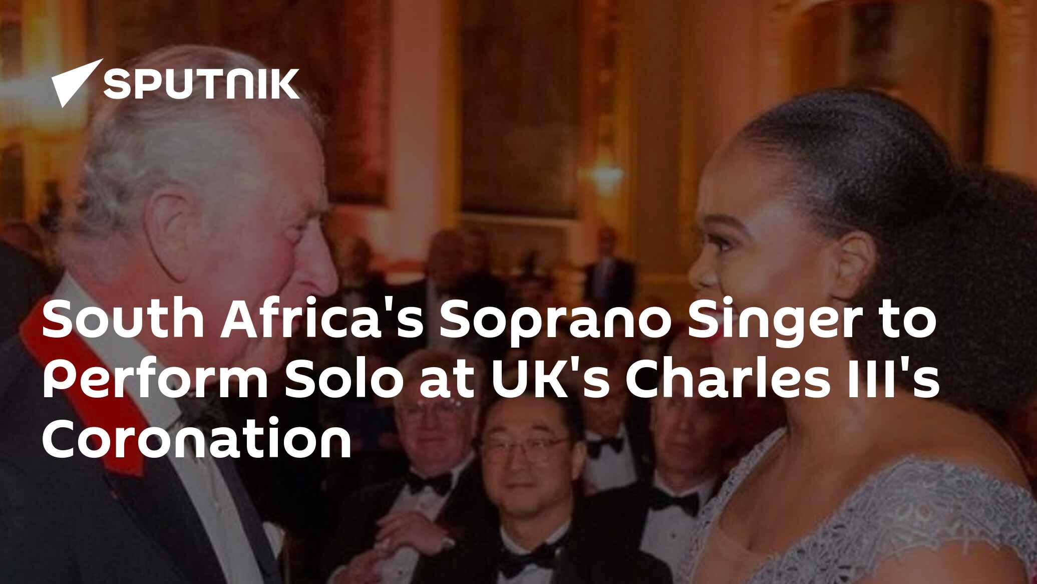 South Africa's Soprano Singer to Perform Solo at UK's Charles III's ...