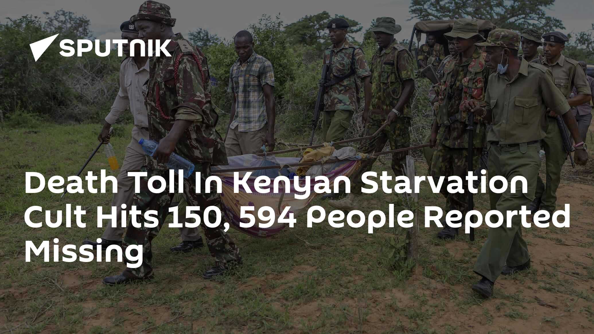 Death Toll In Kenyan Starvation Cult Hits 150, 594 People Reported Missing