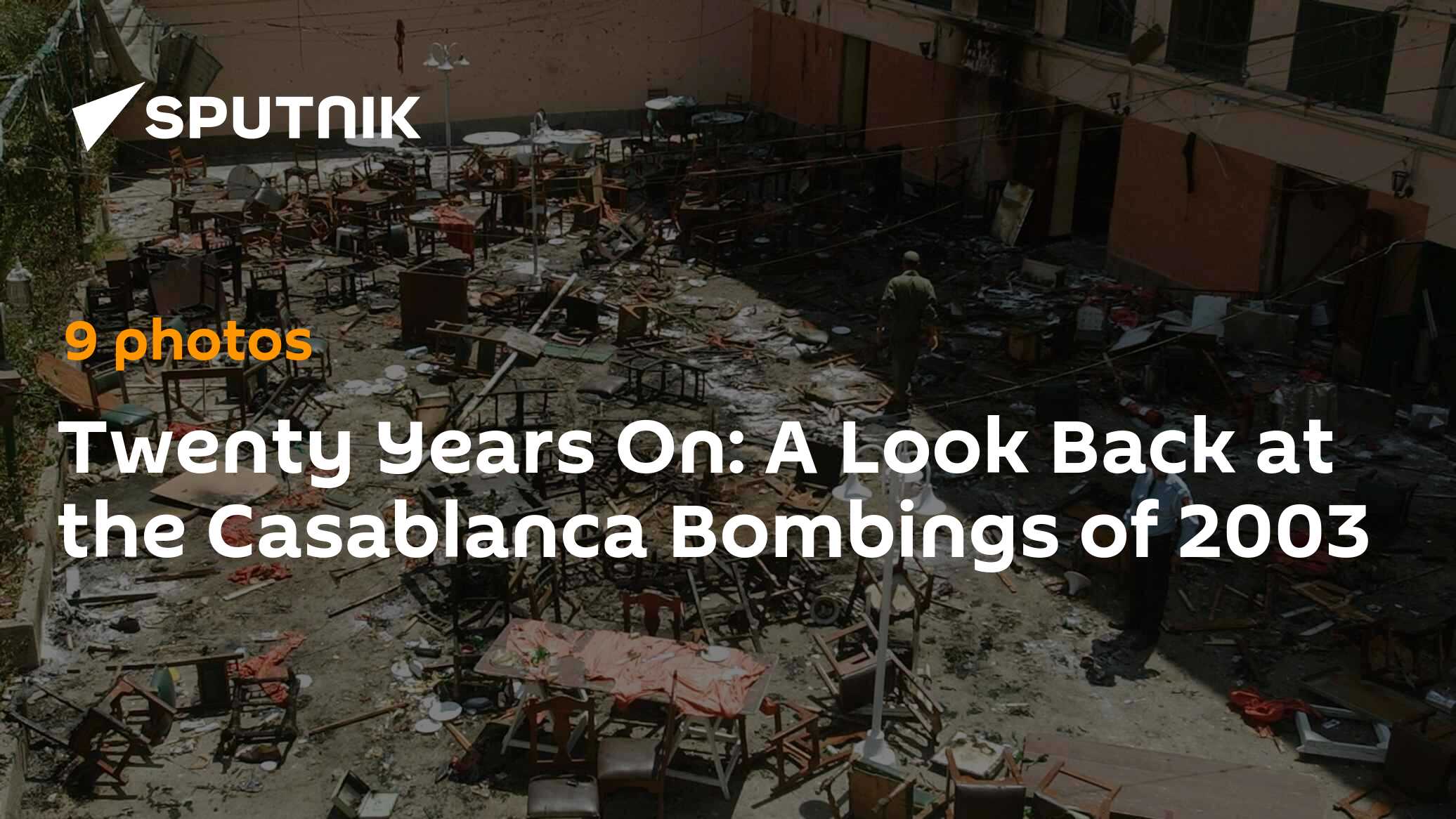 20 Years After the 2003 Casablanca Bombings: A Look Back