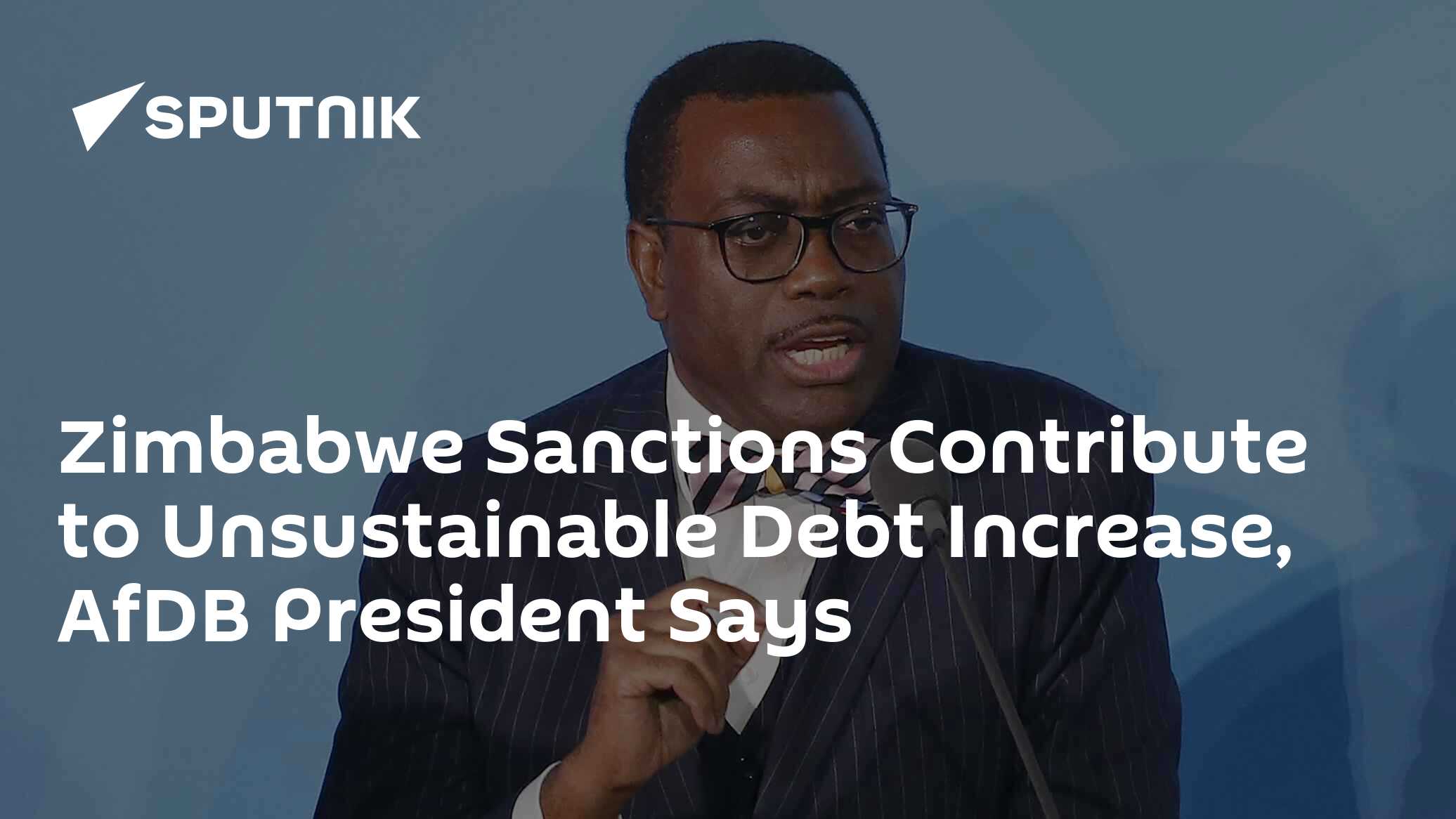 Sanctions Imposed on Zimbabwe Contribute to Unsustainable Increases in Debt