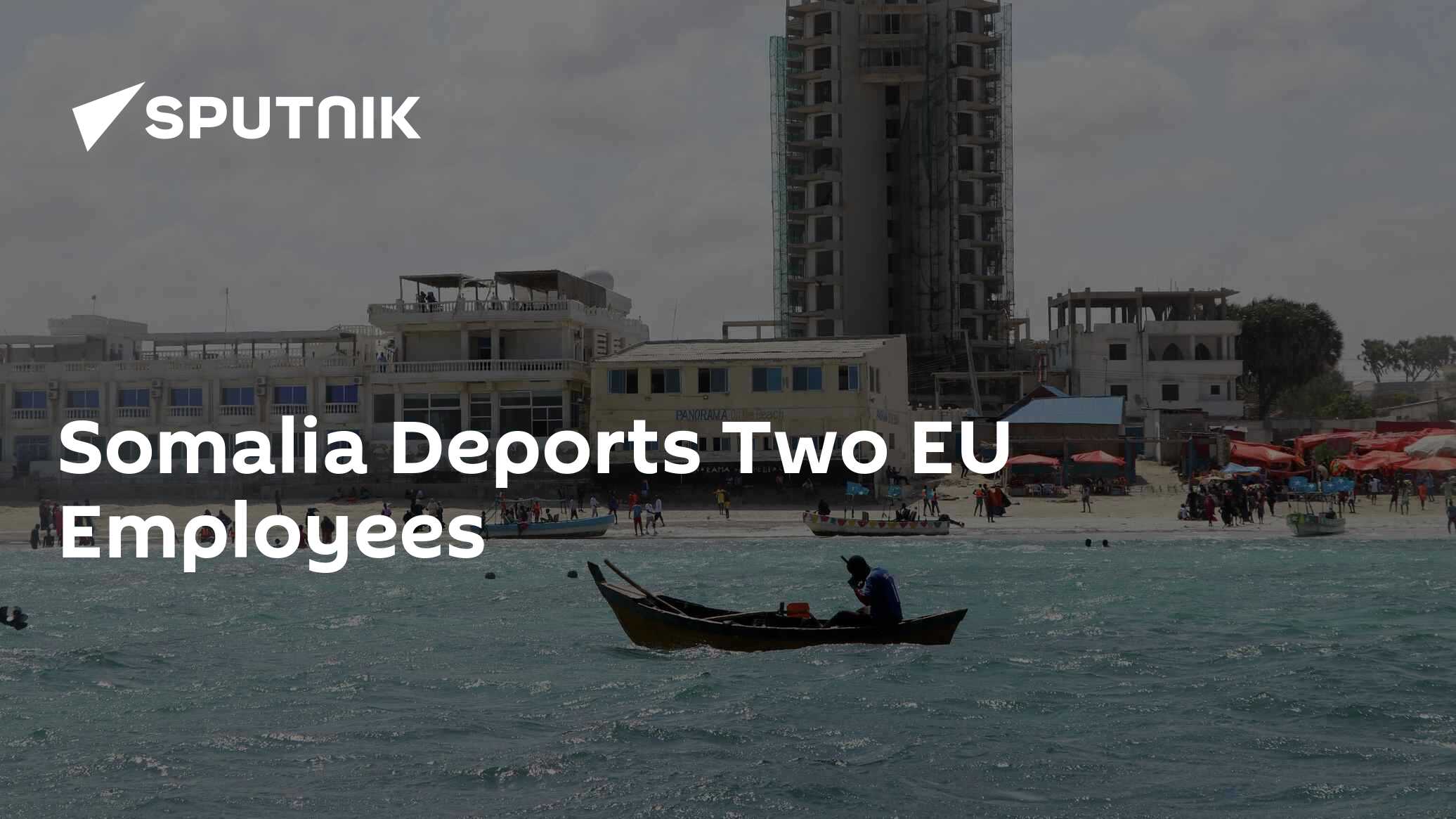Somali Deports Two EU Employees
