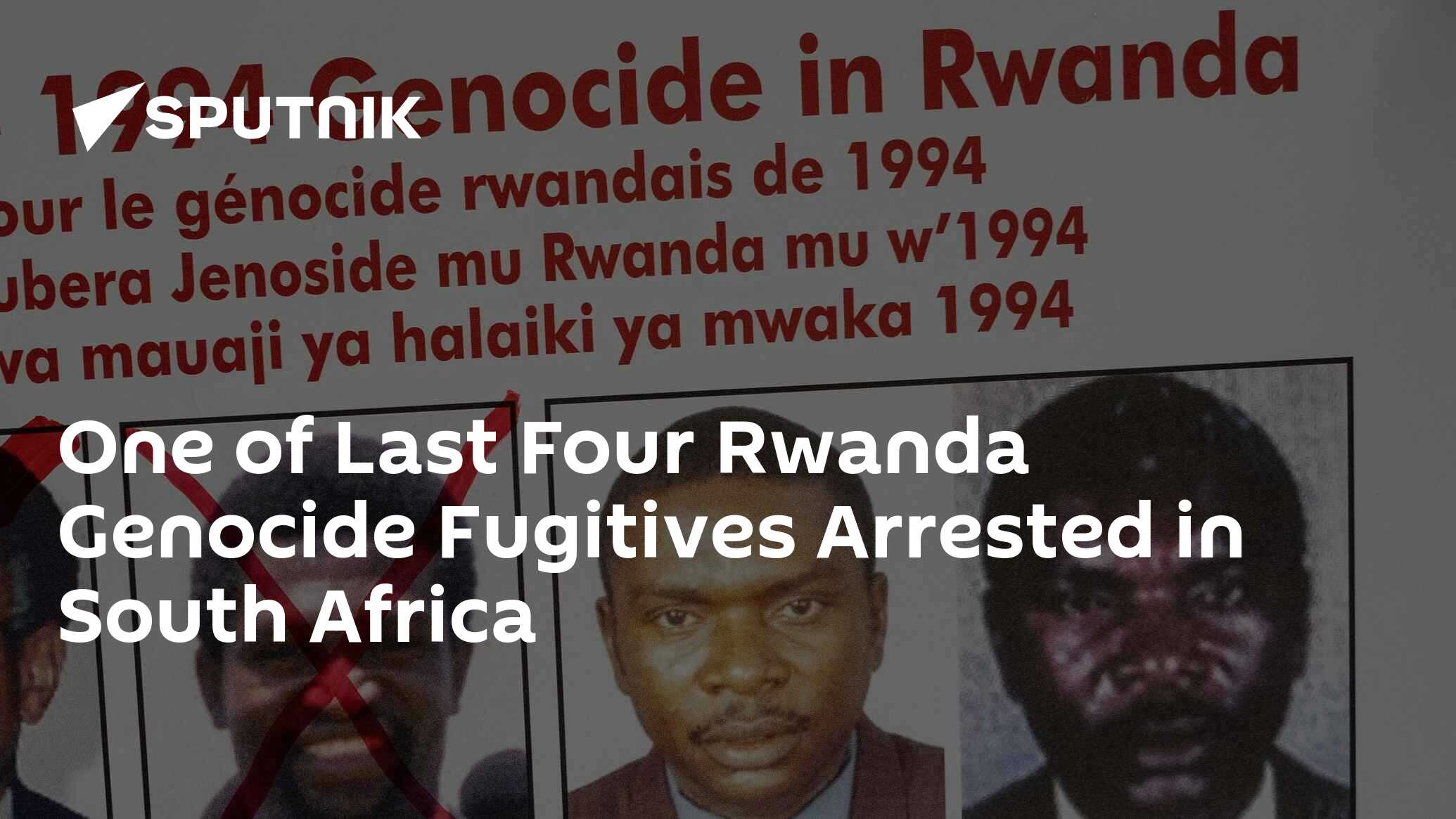 One of Last Four Rwanda Genocide Fugitives Arrested in South Africa