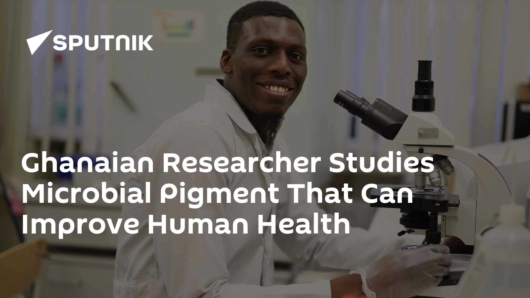 Ghanaian Researcher Studies Microbial Pigment That Can Improve Human Health