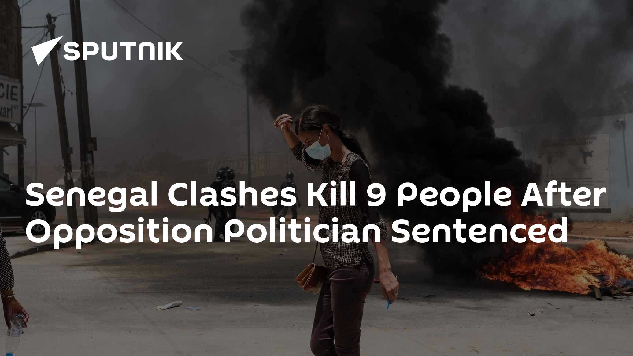 Senegal Clashes Kill 9 People After Opposition Politician Sentenced