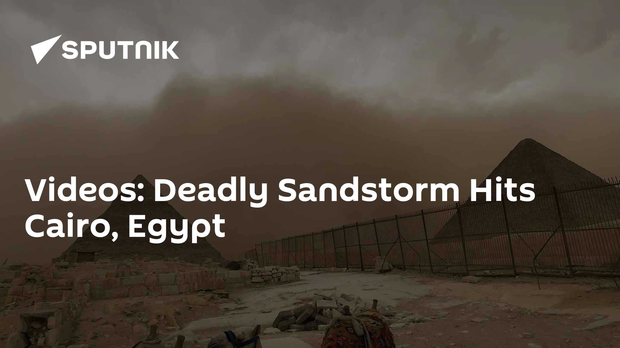 Video: Deadly Sandstorm Hits Egypt's Cairo
