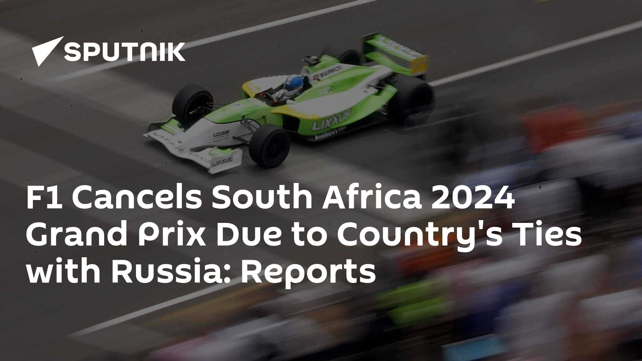 F1 Cancels South Africa 2024 Grand Prix Due to Country's Ties with ...