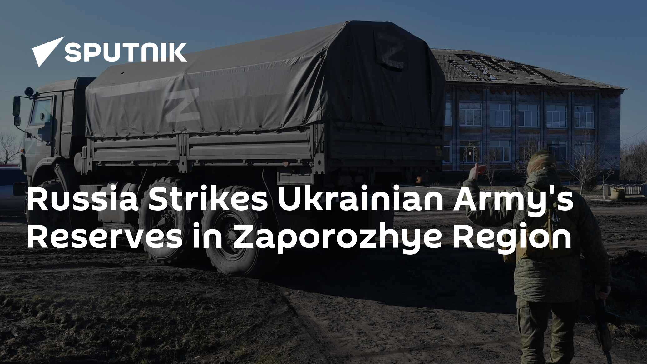 Russia Strikes Ukrainian Army's Reserves in Zaporozhye Region - 13.06. ...