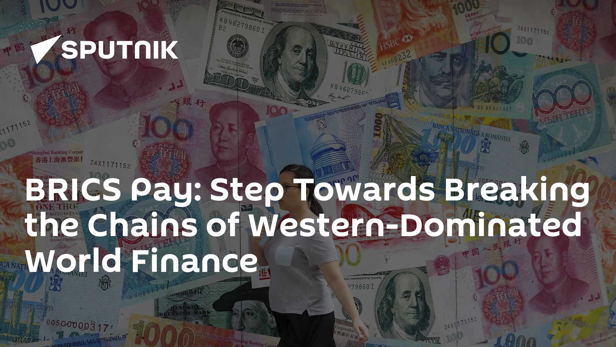 BRICS Pay: Step Towards Breaking the Chains of Western-Dominated World ...