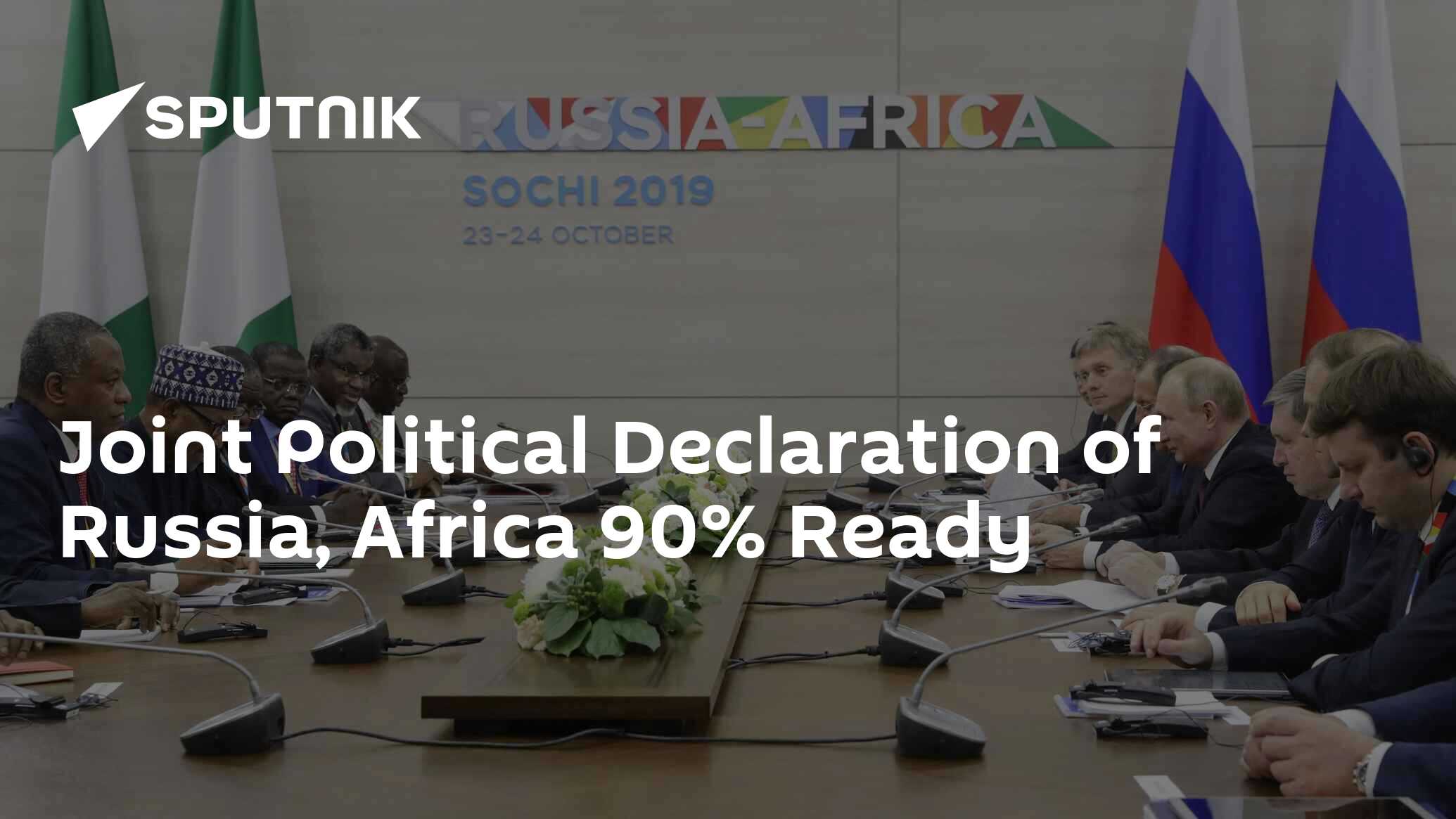 Joint Political Declaration of Russia, Africa 90% Ready - 20.06.2023 ...