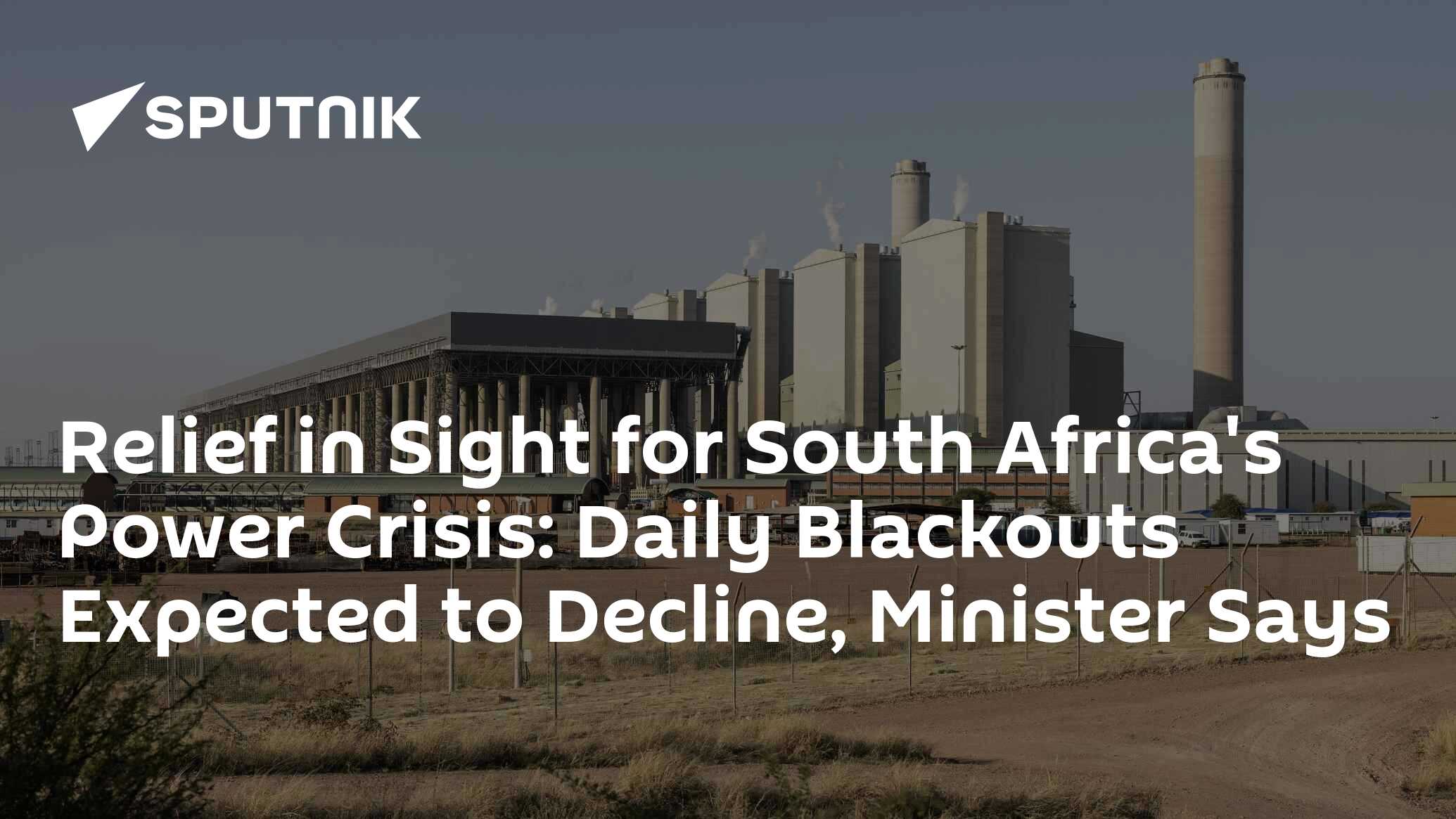 Relief in Sight for South Africa's Power Crisis: Daily Blackouts Expected to Decline, Minister ...