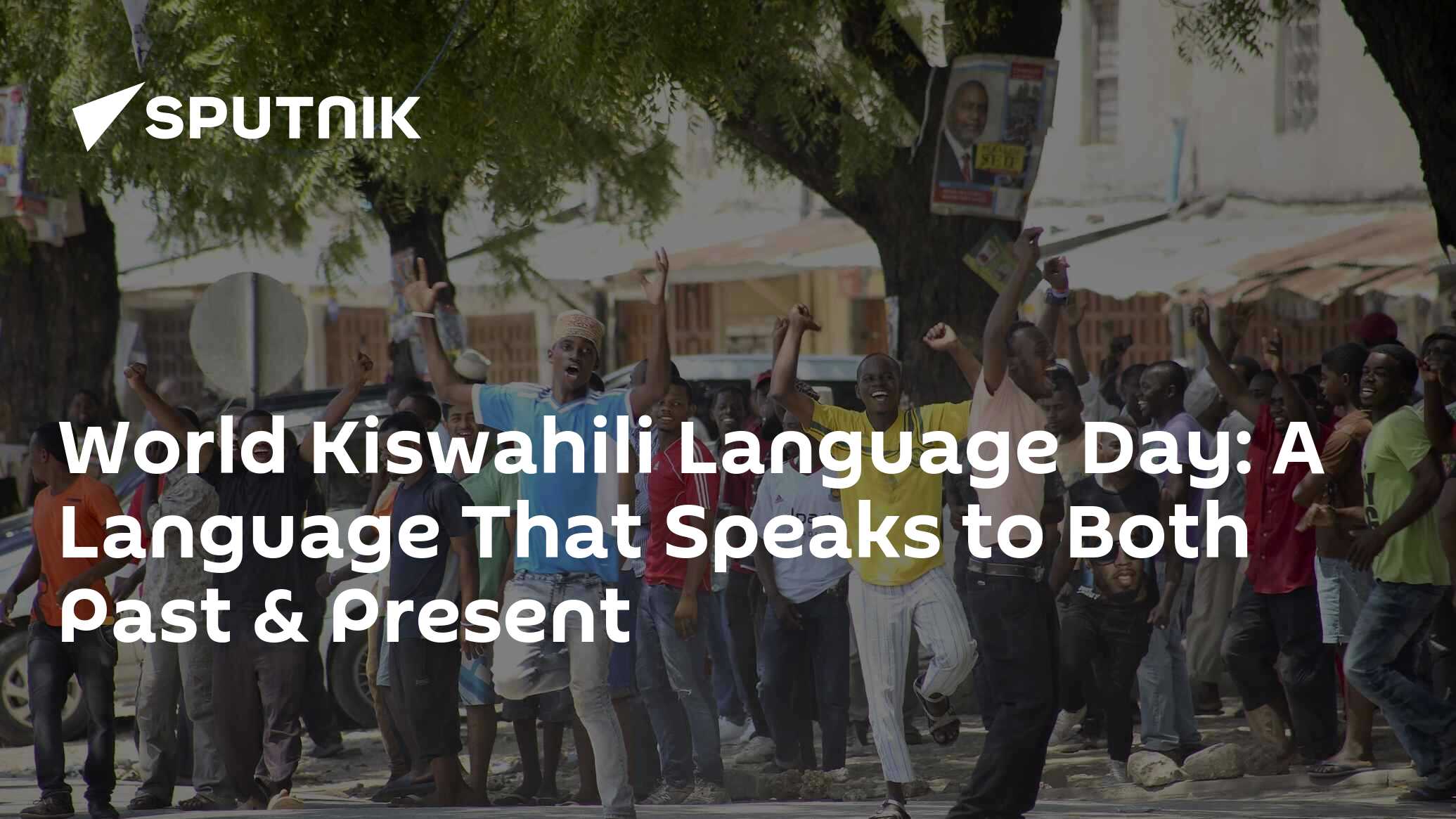 World Kiswahili Language Day: A Language That Speaks to Both Past ...