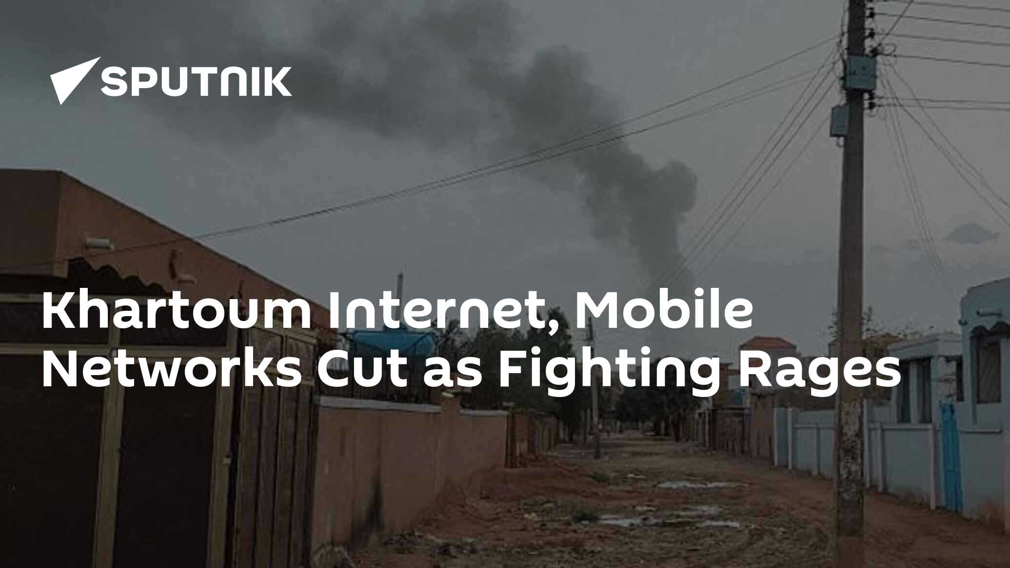 Khartoum Internet, Mobile Networks Cut as Fighting Rages - 14.07.2023 ...