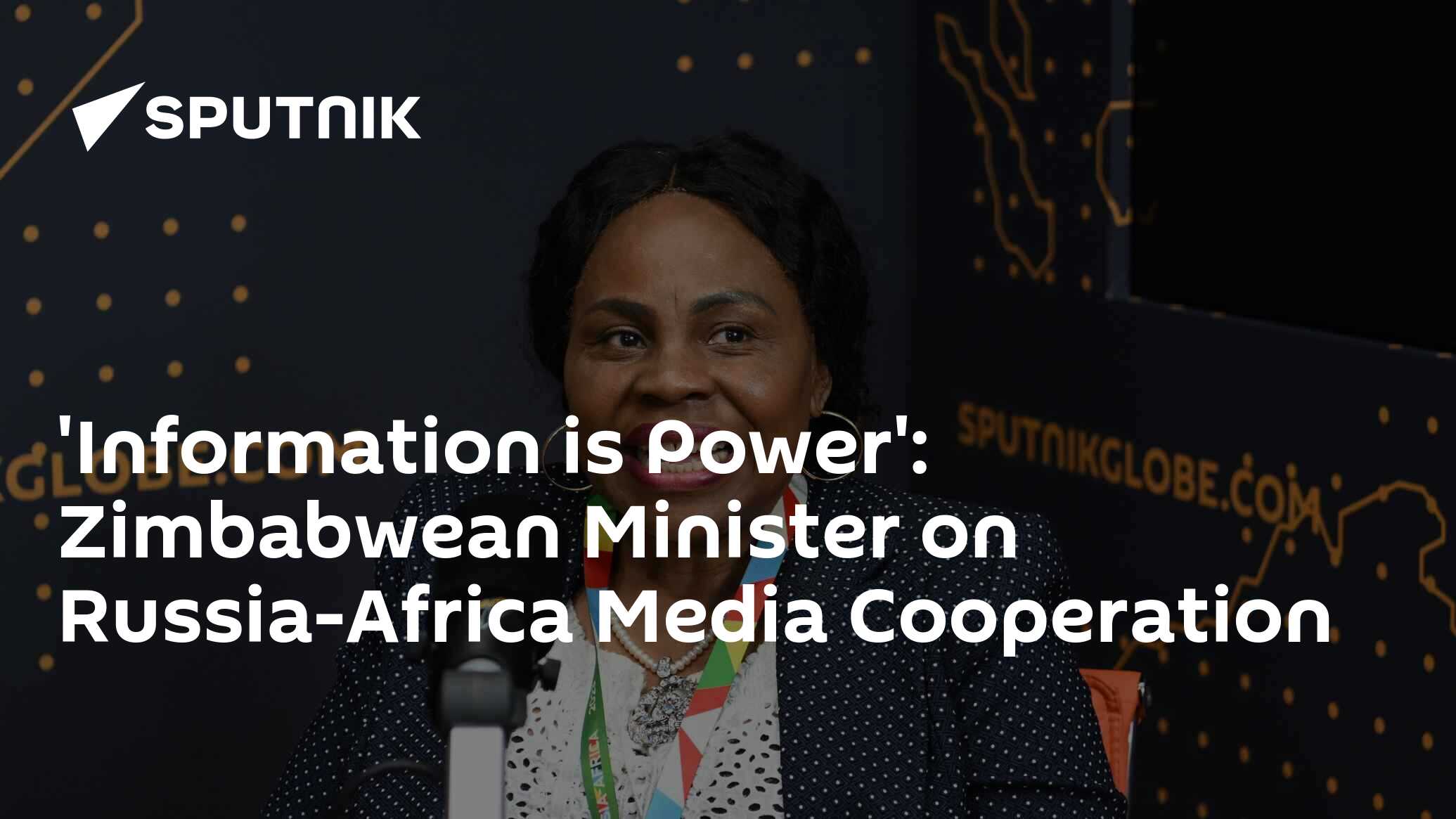 'Information is Power': Zimbabwean Minister on Russia-Africa Media ...