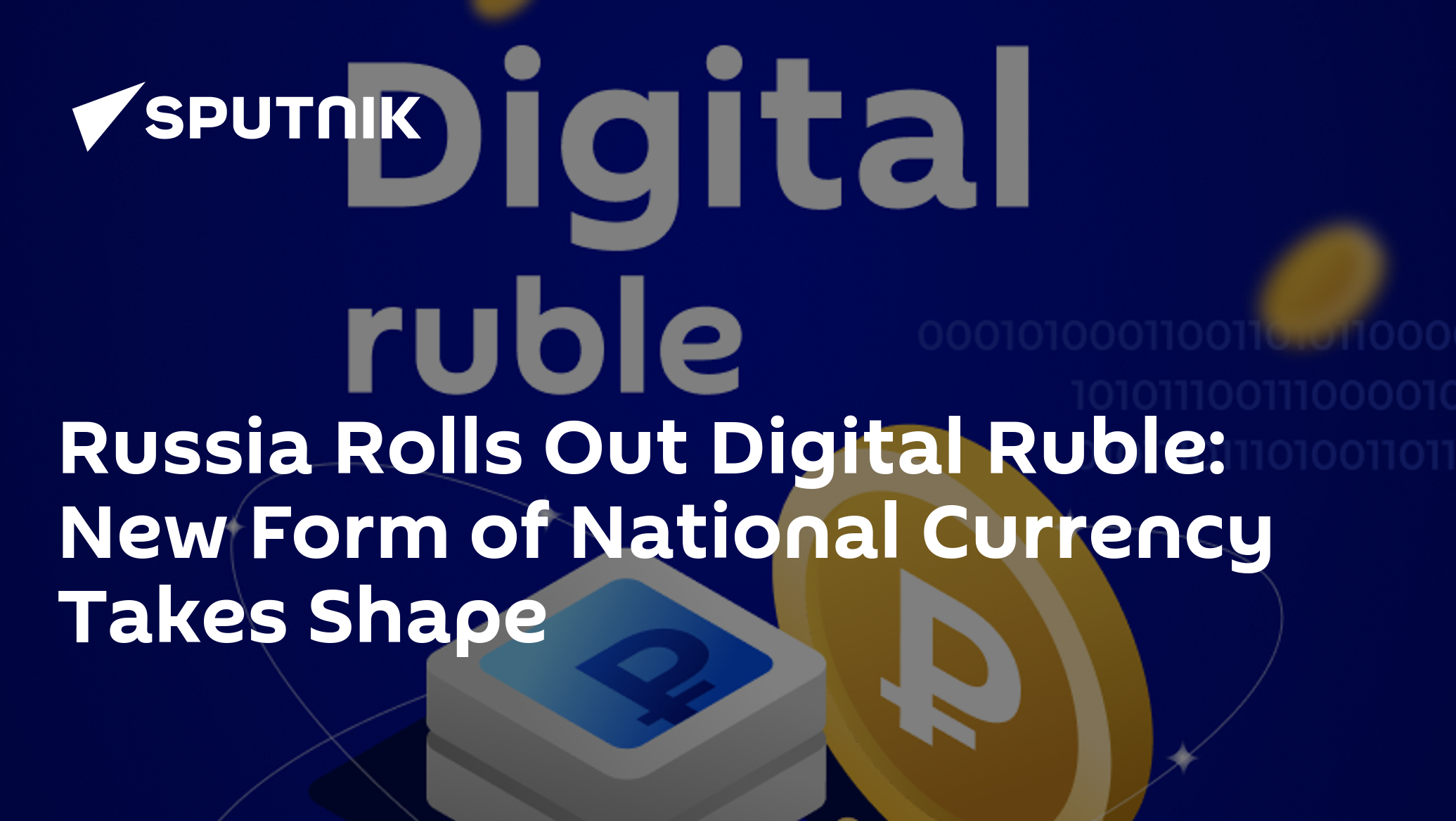 Russia Rolls Out Digital Ruble: New Form of National Currency Takes ...