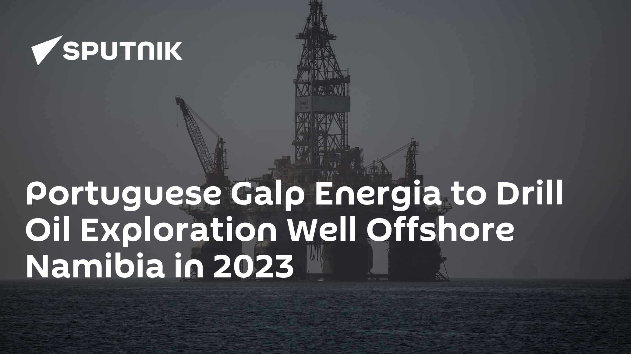 Portuguese Galp Energia to Drill Oil Exploration Well Offshore Namibia ...