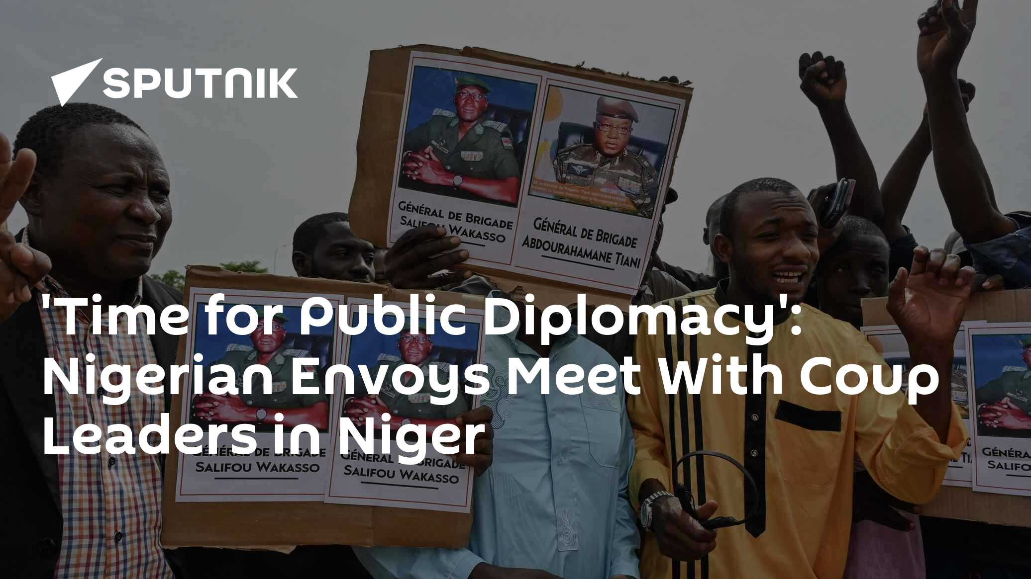 'Time for Public Diplomacy': Nigerian Envoys Meet With Coup Leaders in ...