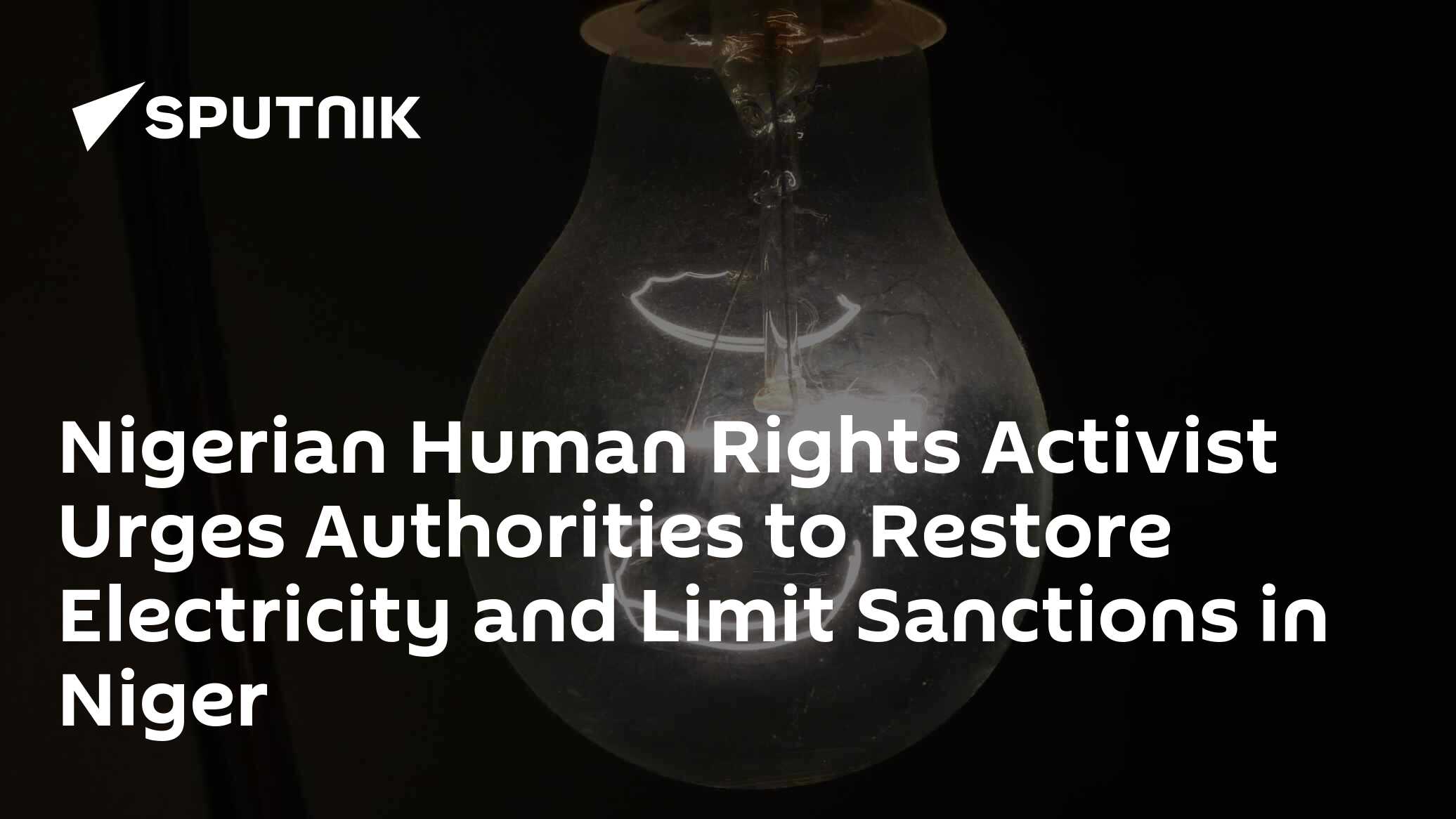 Nigerian Human Rights Activist Urges Authorities to Restore Electricity ...
