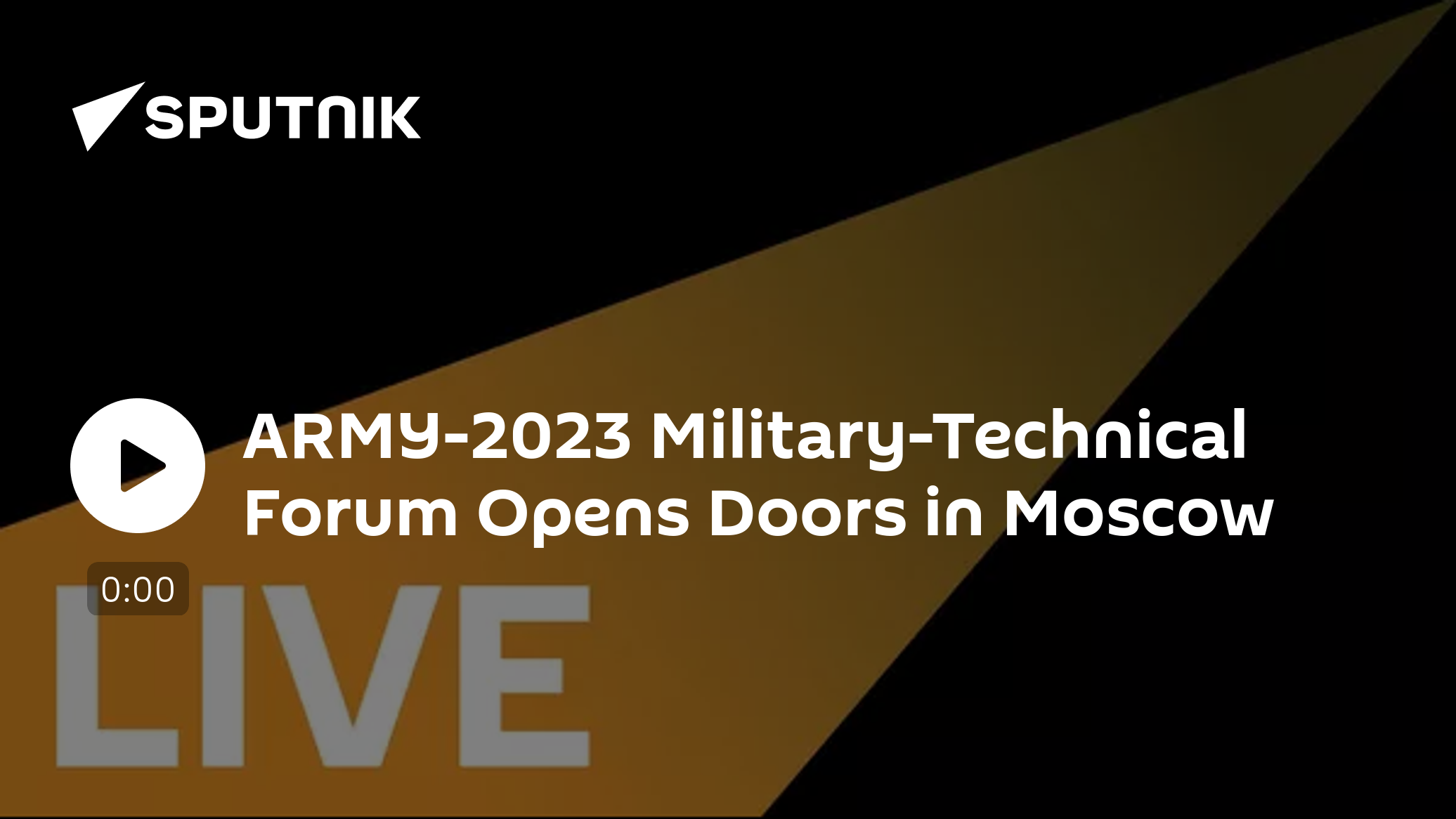 ARMY-2023 Military-Technical Forum Opens Doors in Moscow - 14.08.2023 ...