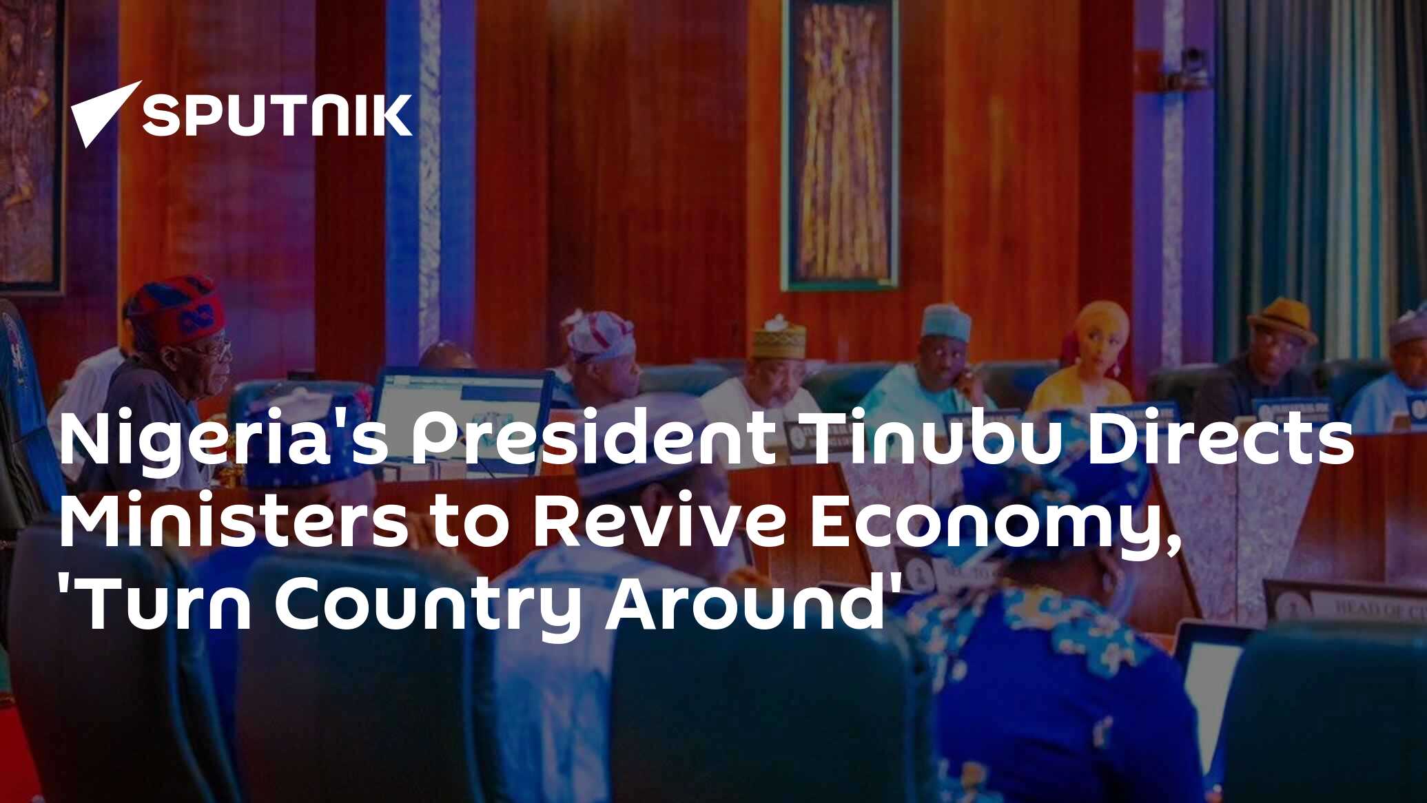 Nigeria's President Tinubu Directs Ministers to Revive Economy, 'Turn Country Around' - 29.08. ...