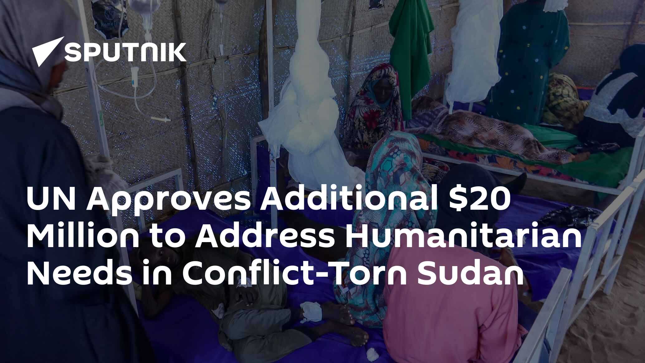 UN Approves Additional $20 Million to Address Humanitarian Needs in ...