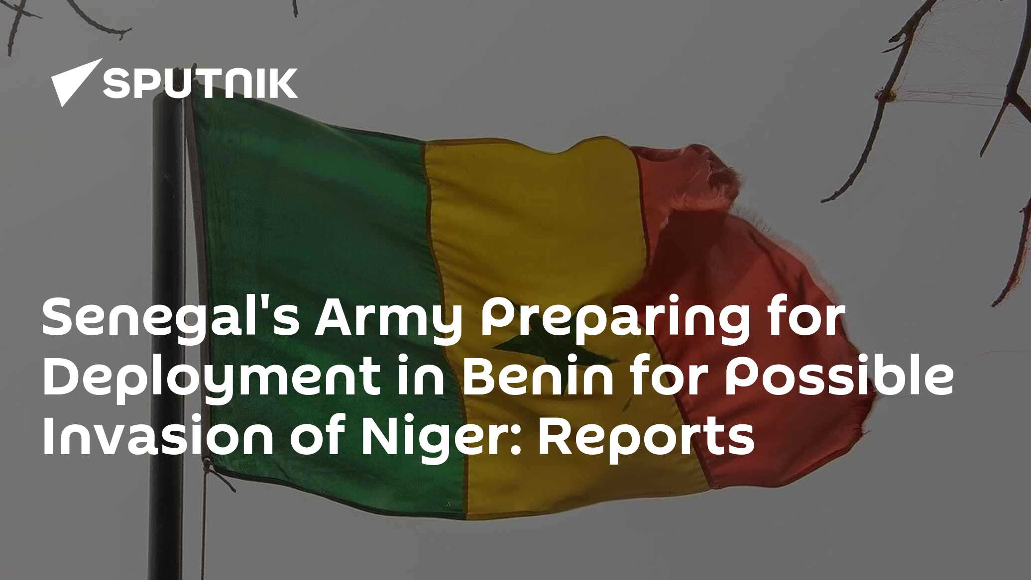 Senegal's Army Preparing for Deployment in Benin for Possible Invasion ...