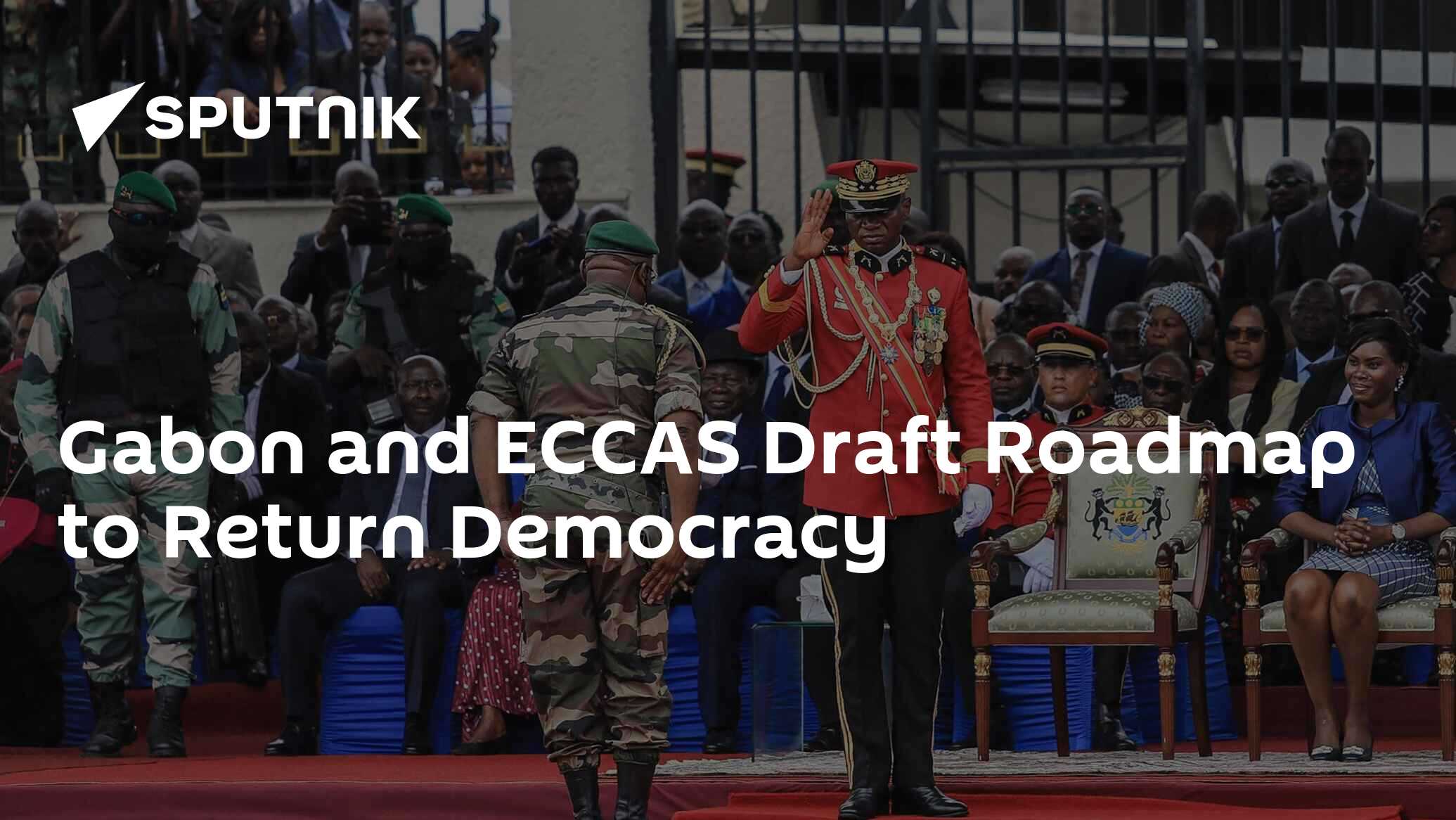 Gabon and ECCAS Draft Roadmap to Return Democracy - 08.09.2023, Sputnik ...
