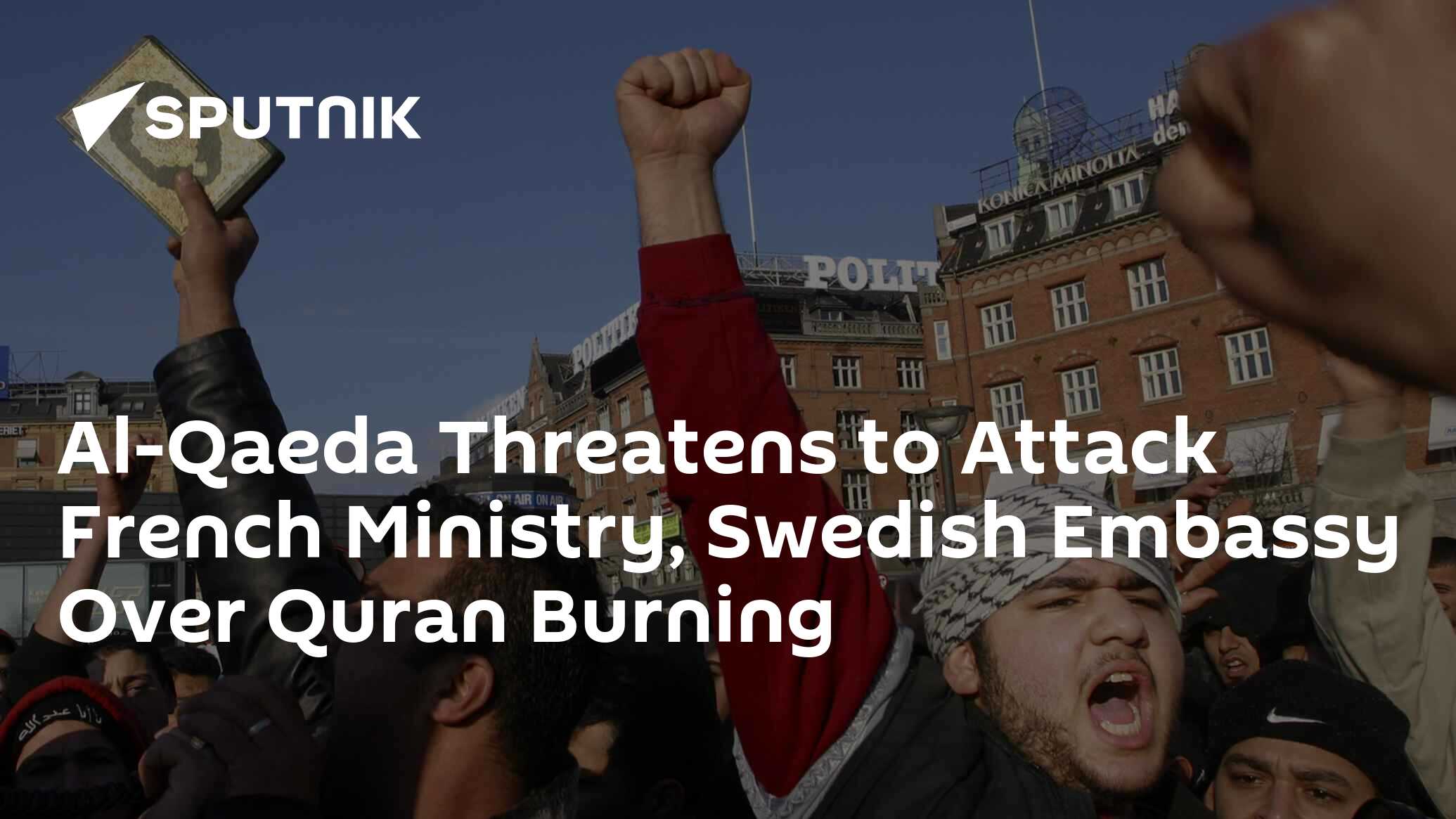 Al-Qaeda Threatens to Attack French Ministry, Swedish Embassy Over ...