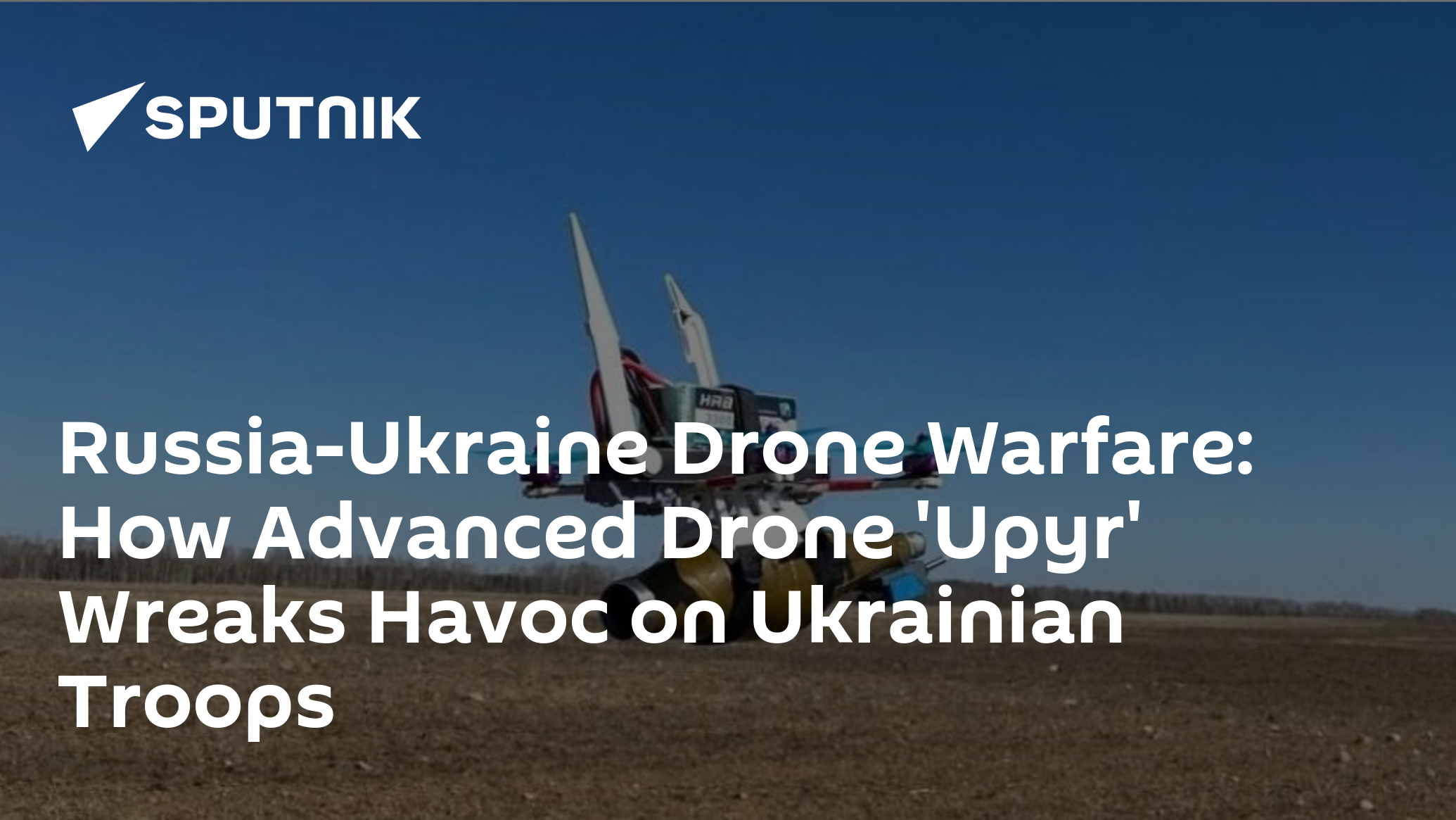 Russia-Ukraine Drone Warfare: How Advanced Drone 'Upyr' Wreaks Havoc on ...