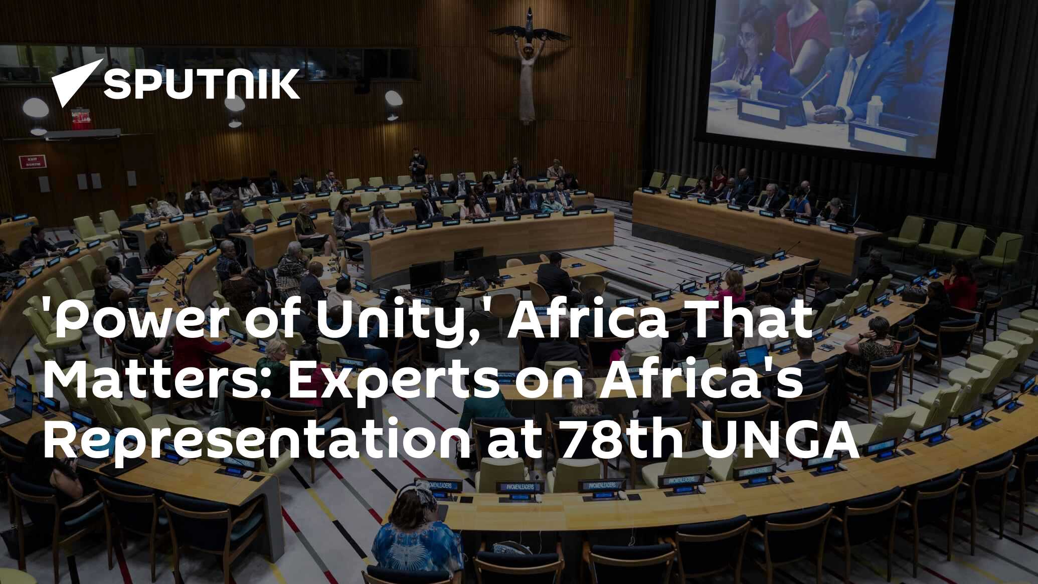 'Power of Unity,' Africa That Matters: Experts on Africa's ...