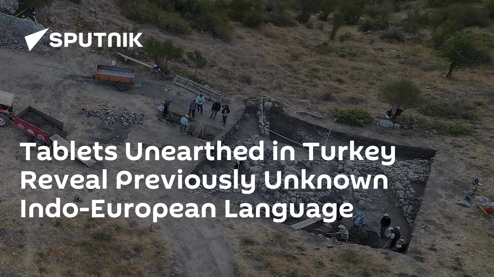 Tablets Unearthed in Turkey Reveal Previously Unknown Indo-European ...