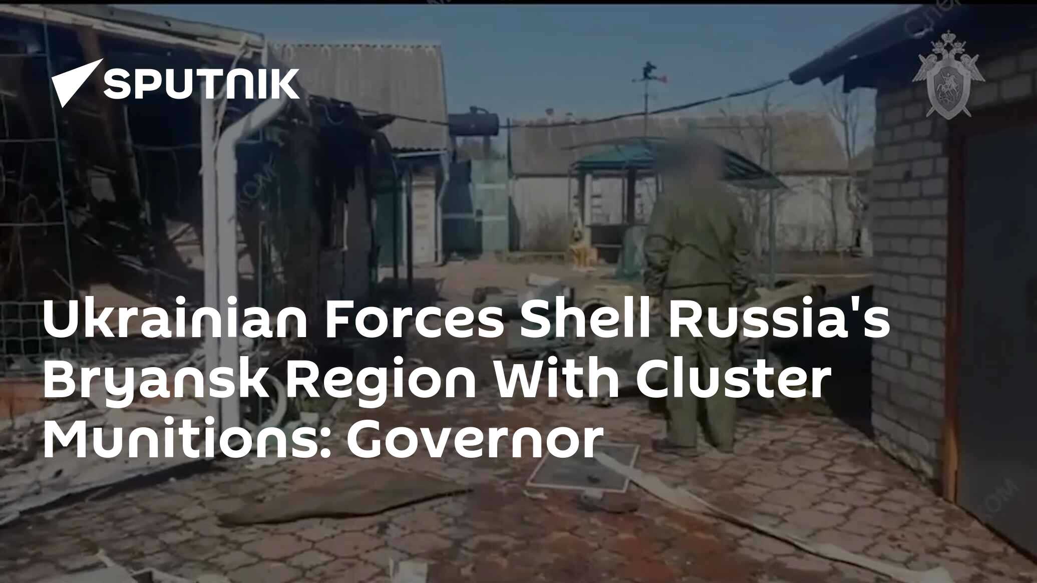 Ukrainian Forces Shell Russia's Bryansk Region With Cluster Munitions ...