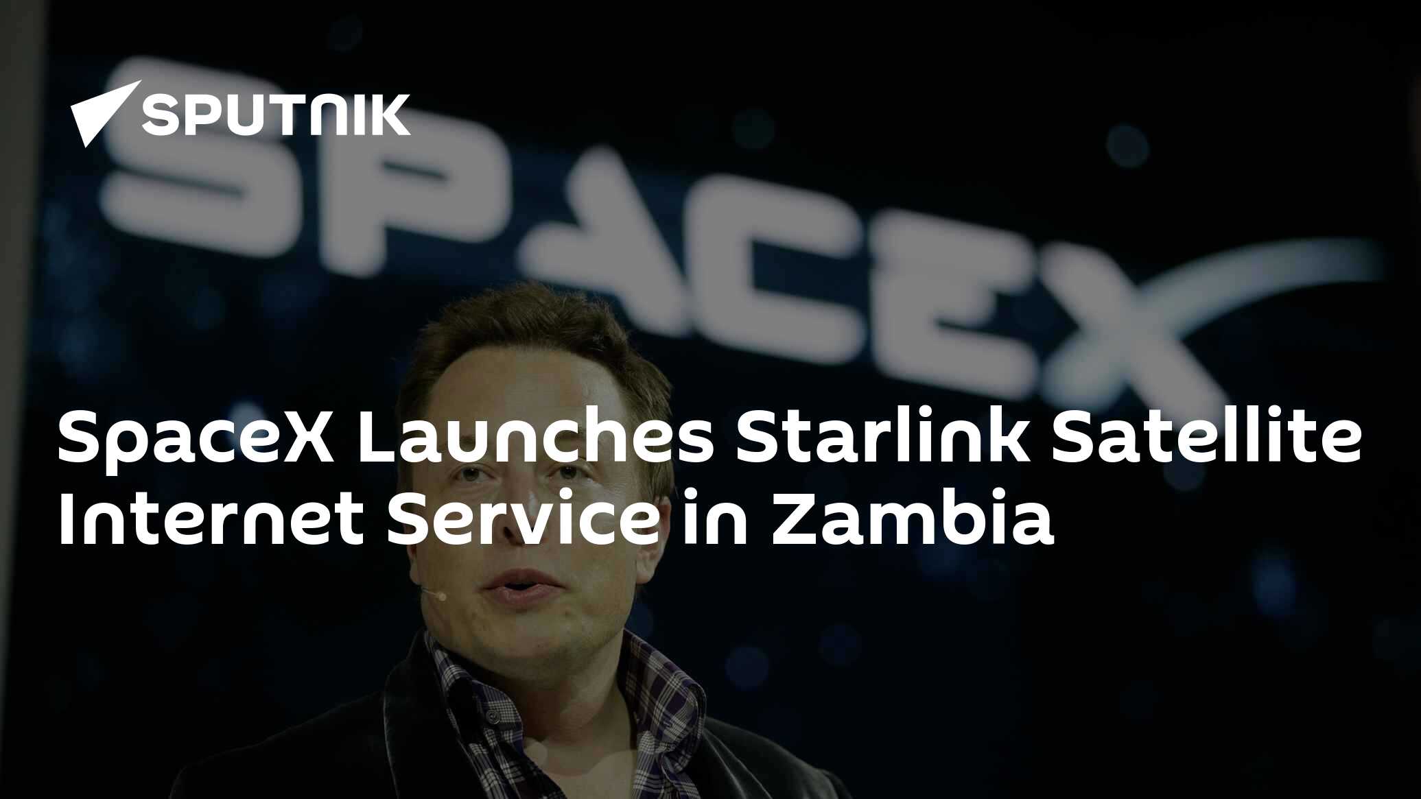 SpaceX Launches Starlink Satellite Internet Service in Zambia - 09.10.2023, Sputnik Africa