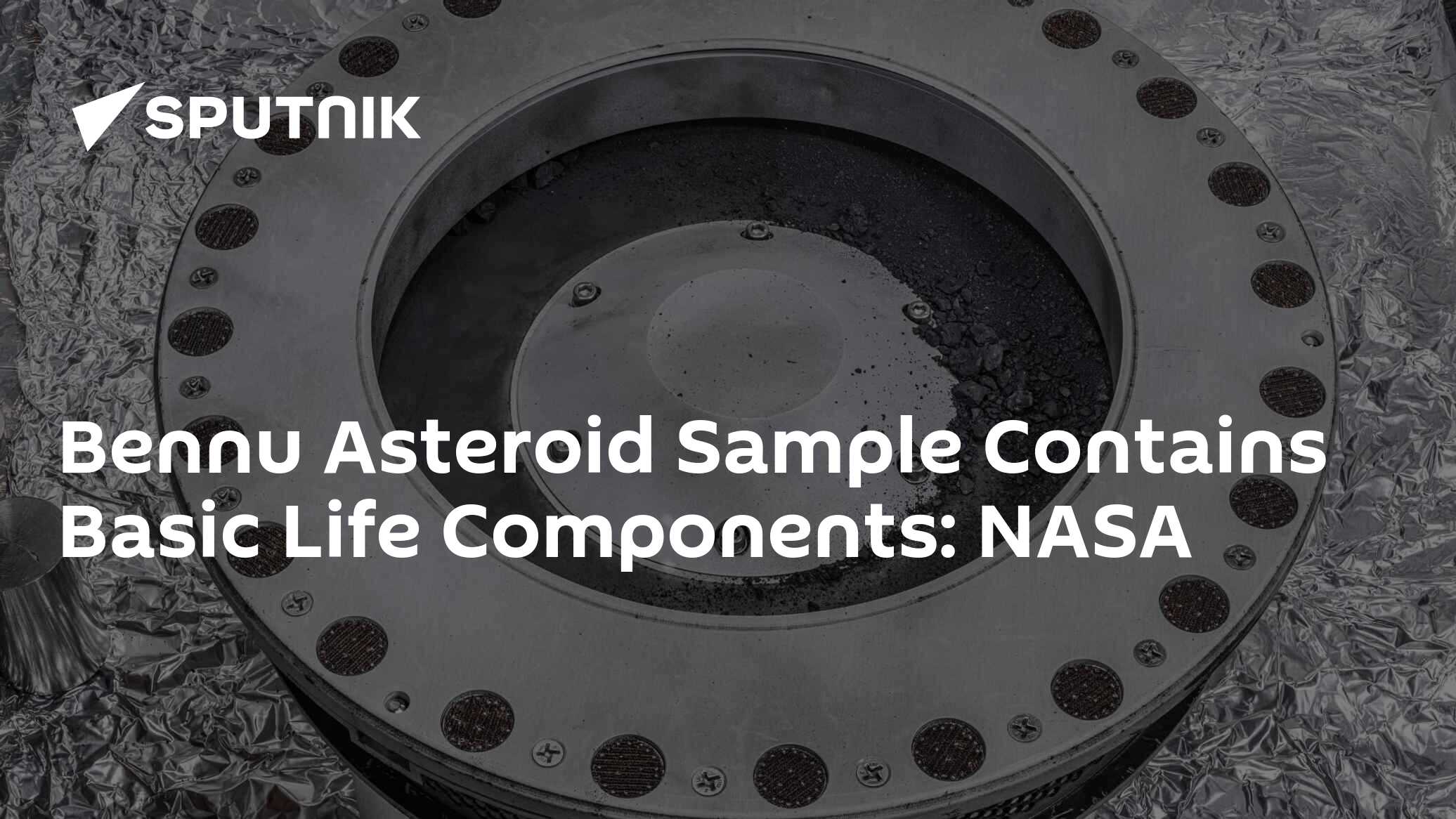 Bennu Asteroid Sample Contains Basic Life Components: NASA - 12.10.2023 ...