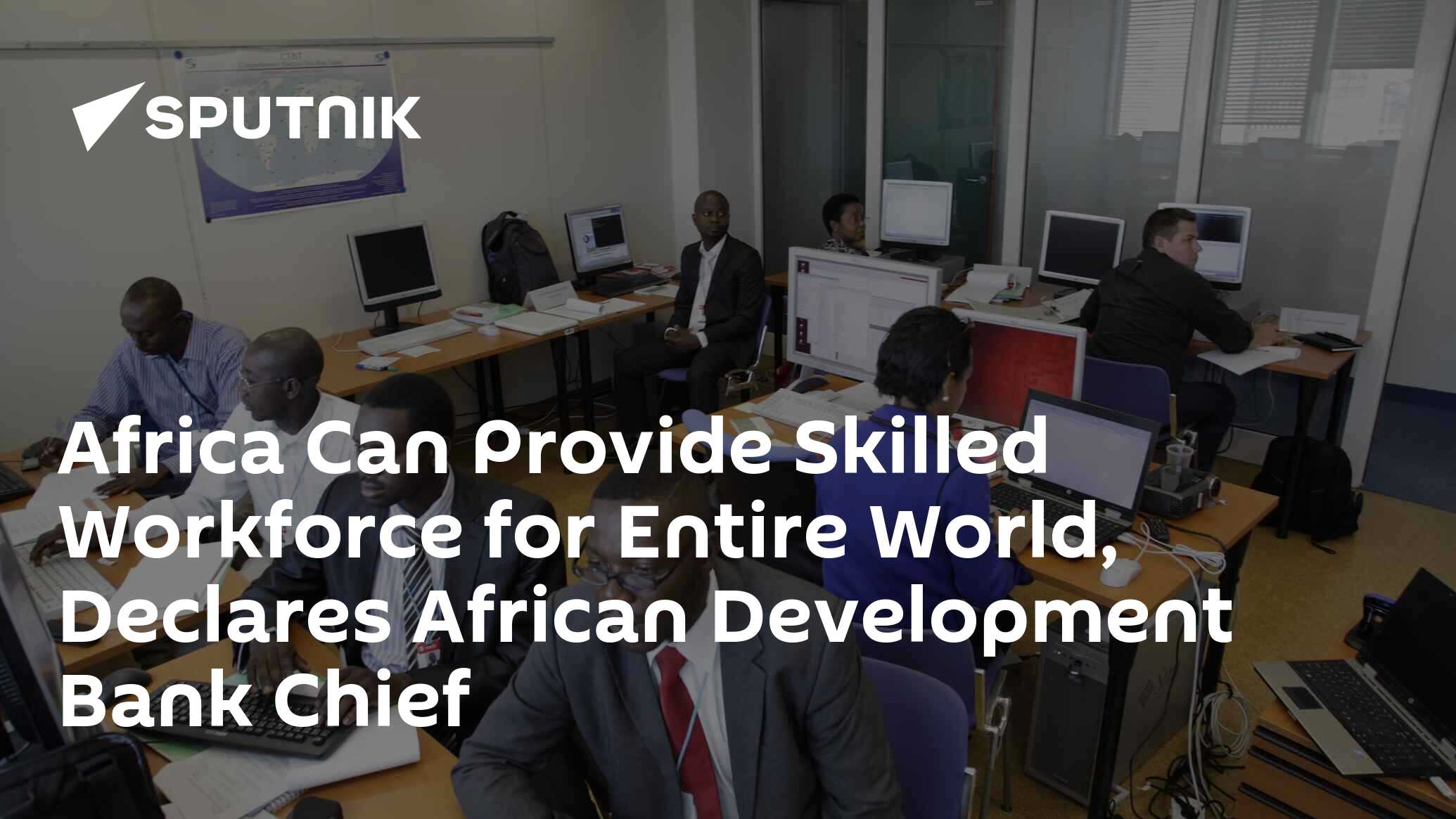 Africa Can Provide Skilled Workforce for Entire World, Declares African ...