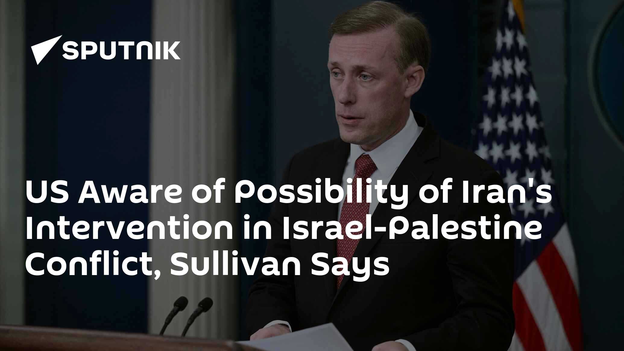 US Aware of Possibility of Iran's Intervention in Israel-Palestine ...