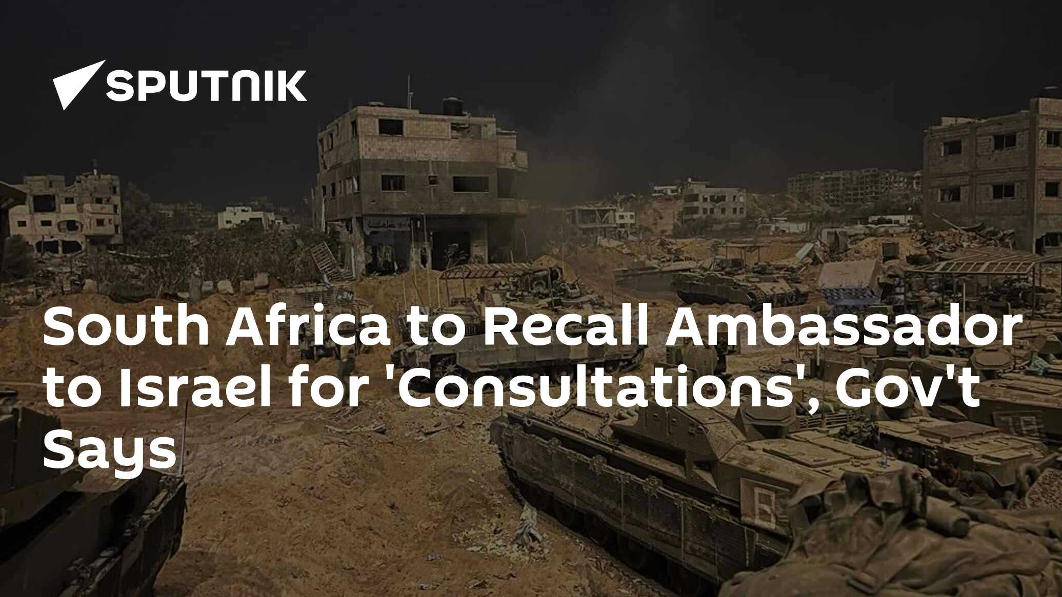 South Africa To Recall Ambassador To Israel For Consultations Govt