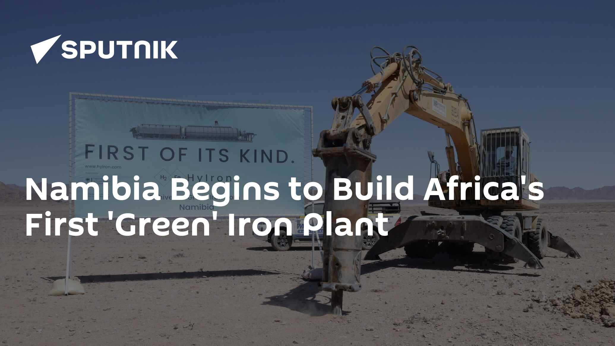 Namibia Begins to Build Africa's First 'Green' Iron Plant - 08.11.2023 ...