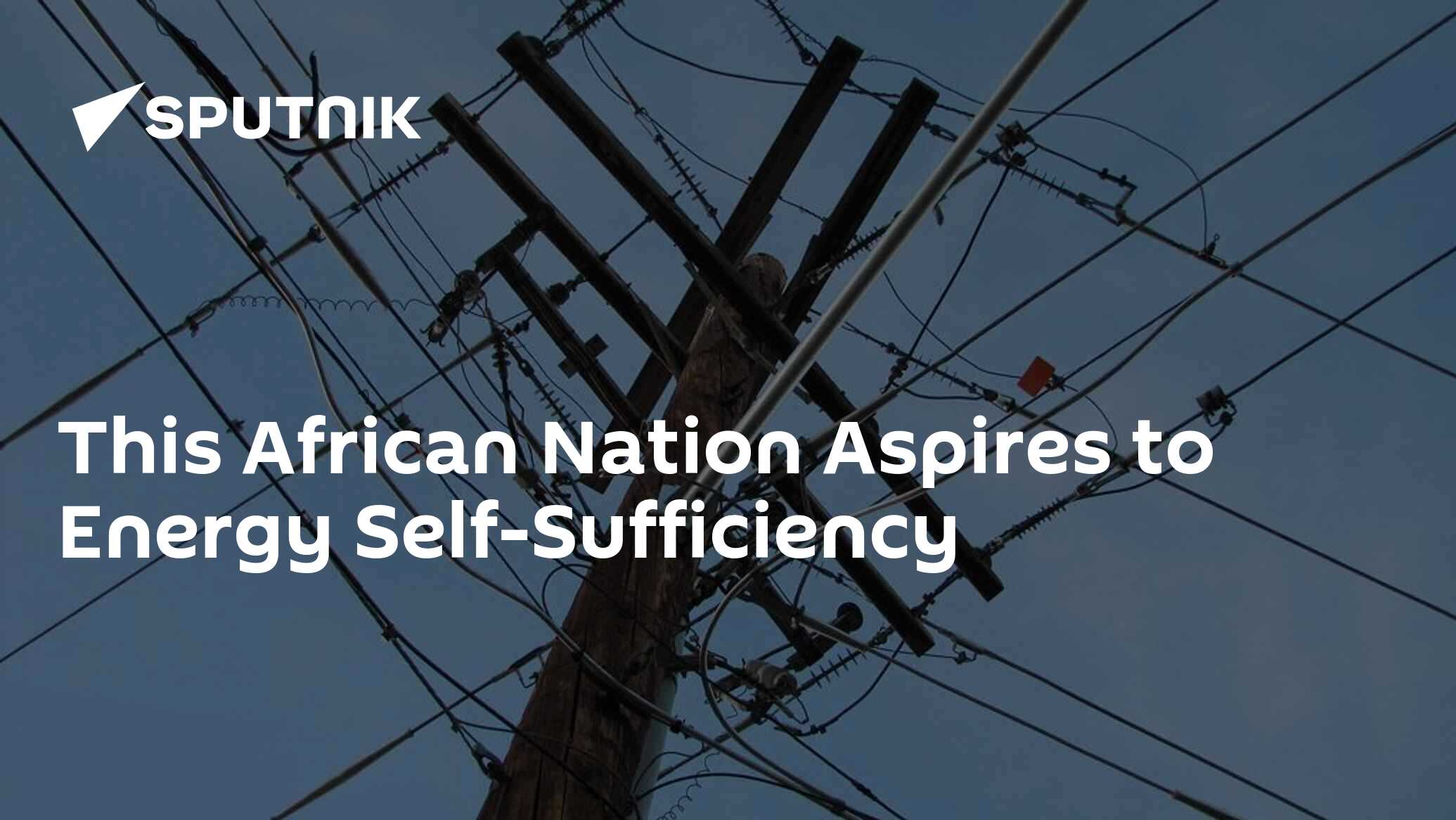 This African Nation Aspires to Energy Self-Sufficiency - 08.11.2023 ...