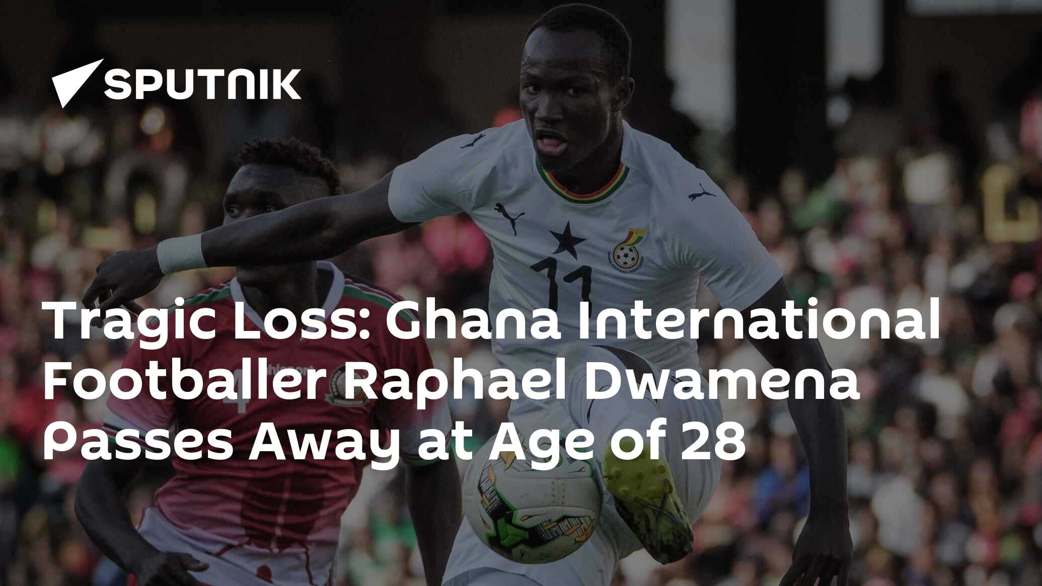 Tragic Loss: Ghana International Footballer Raphael Dwamena Passes Away ...