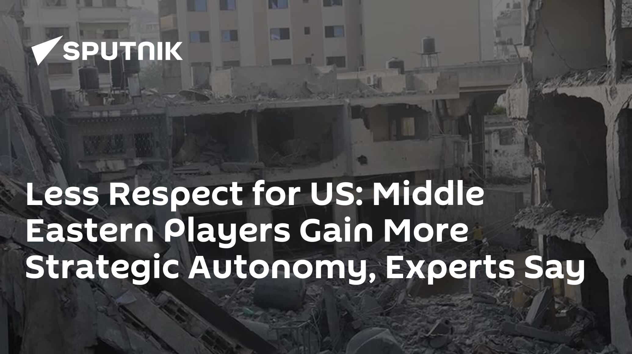 Less Respect for US: Middle Eastern Players Gain More Strategic ...