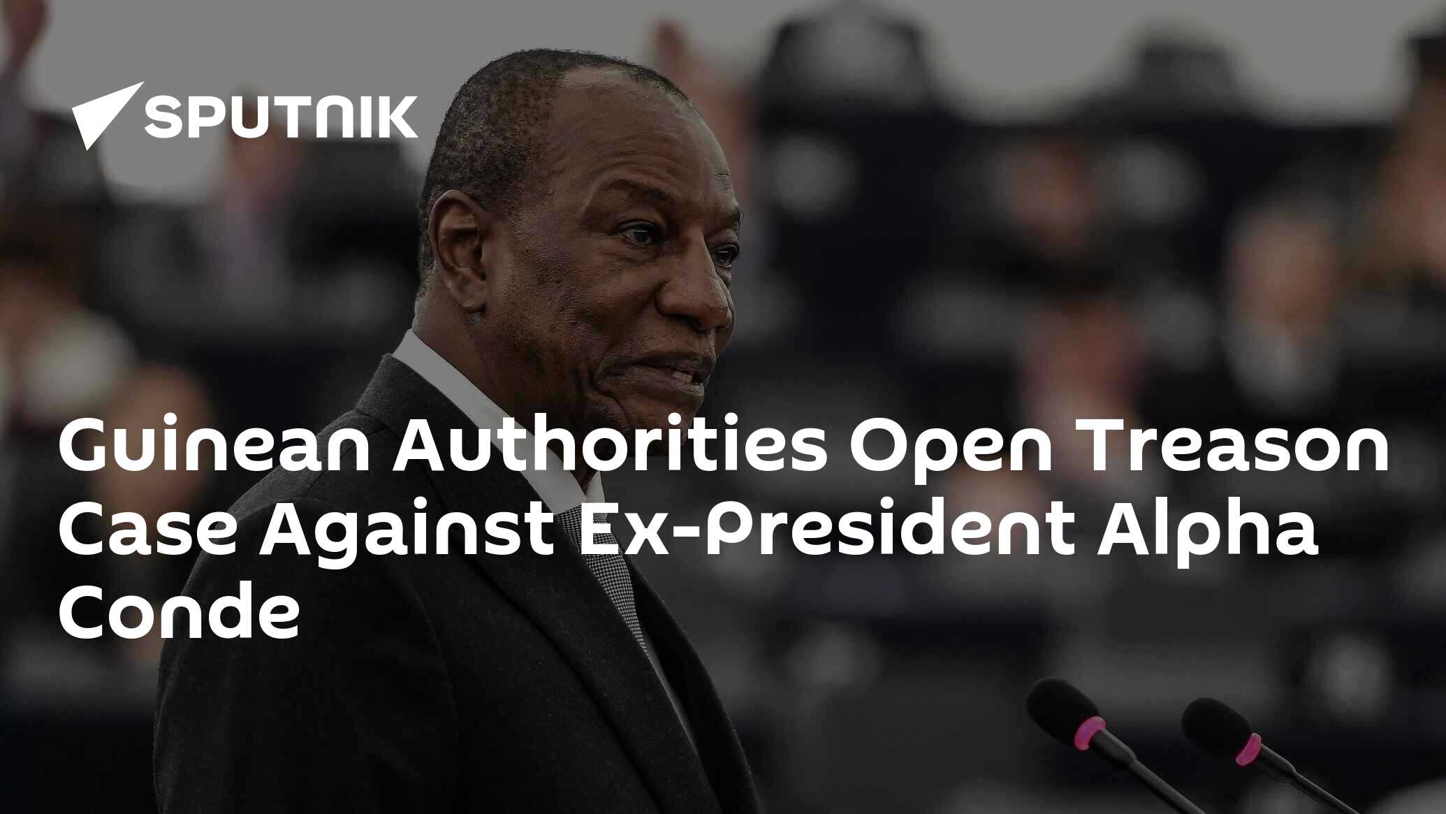 Guinean Authorities Open Treason Case Against Ex-President Alpha Conde - 21.11.2023, Sputnik Africa