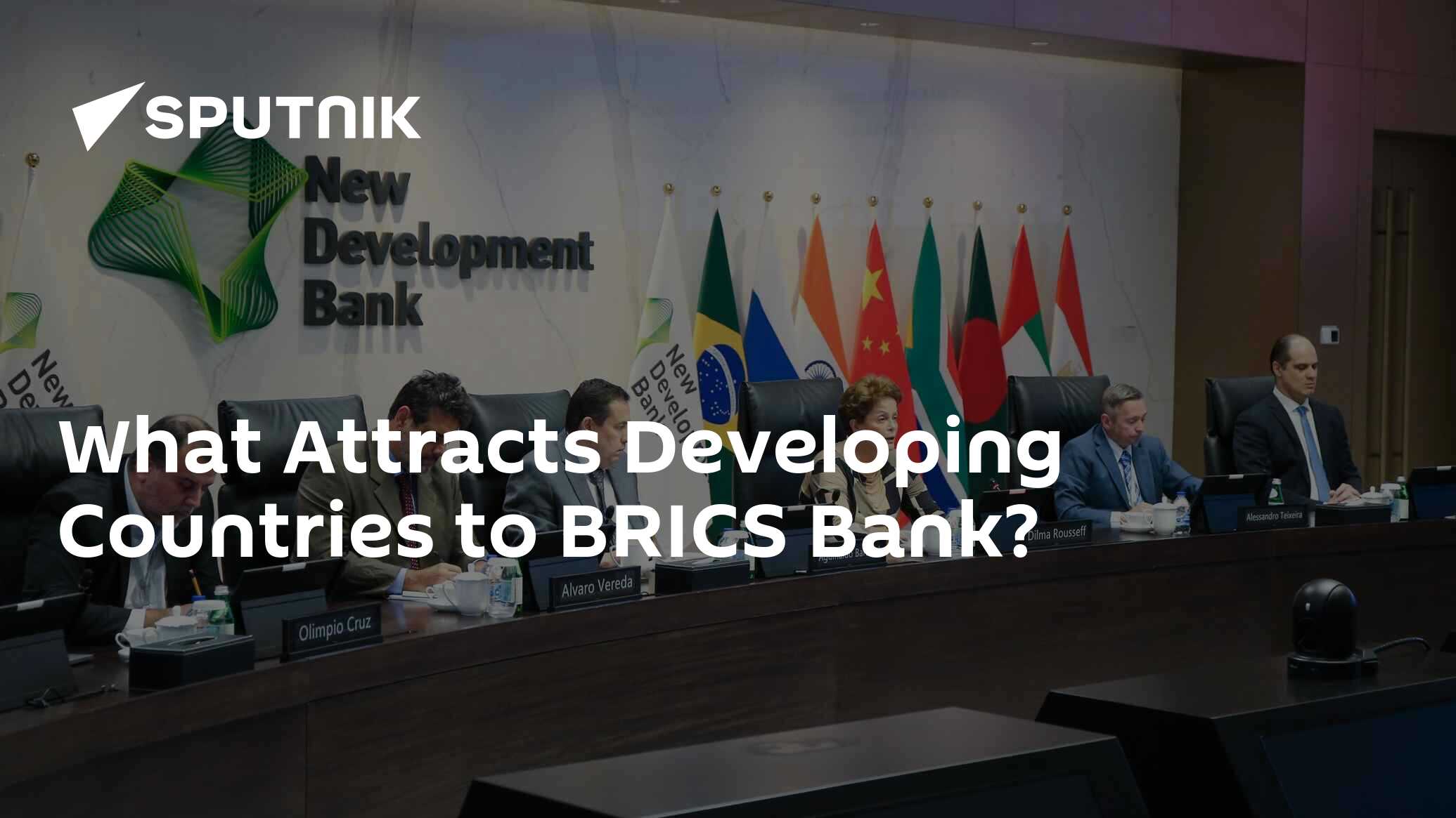 What Attracts Developing Countries to BRICS Bank? - 05.12.2023, Sputnik ...