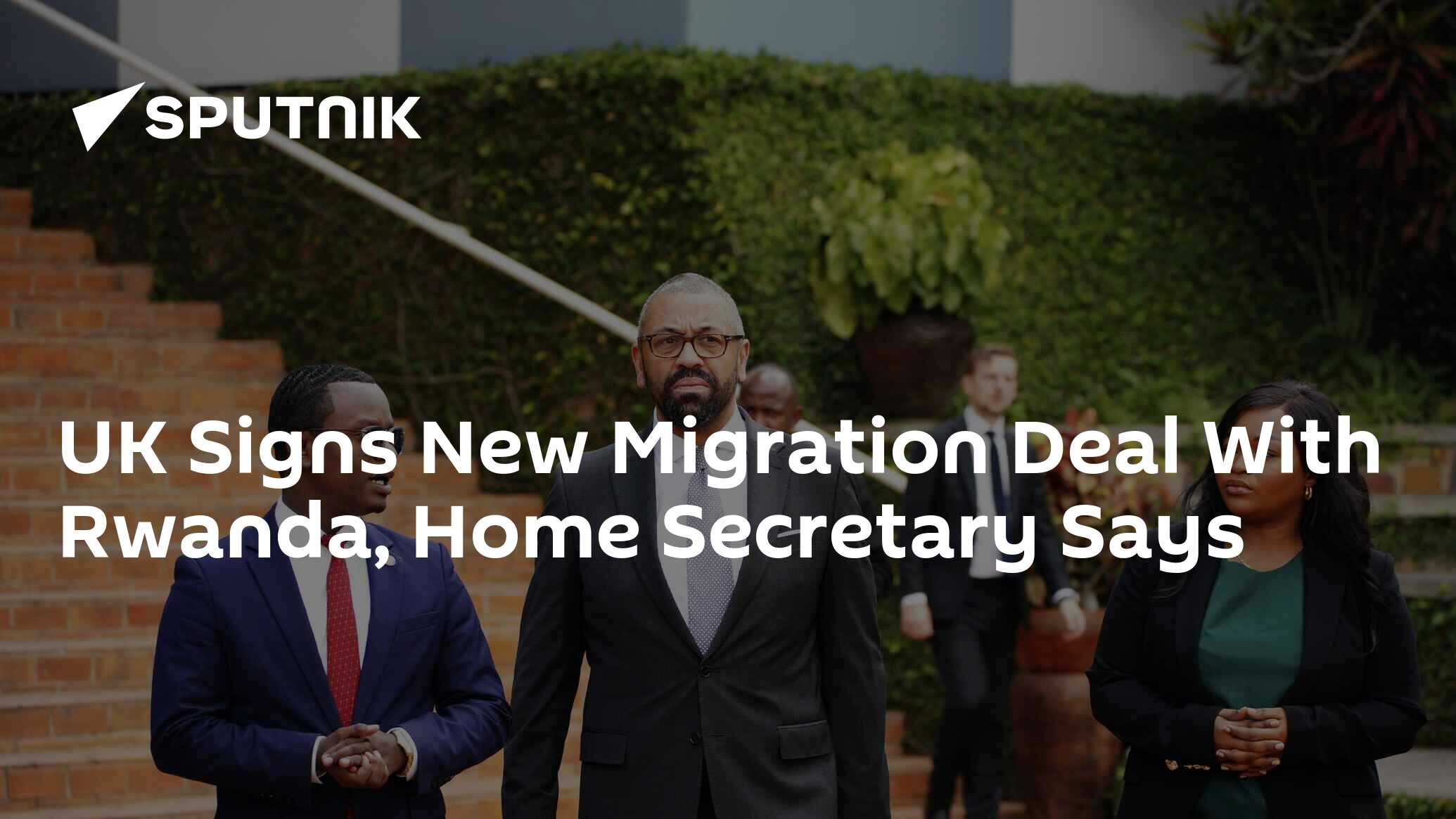 UK Signs New Migration Deal With Rwanda, Home Secretary Says - 06.12. ...