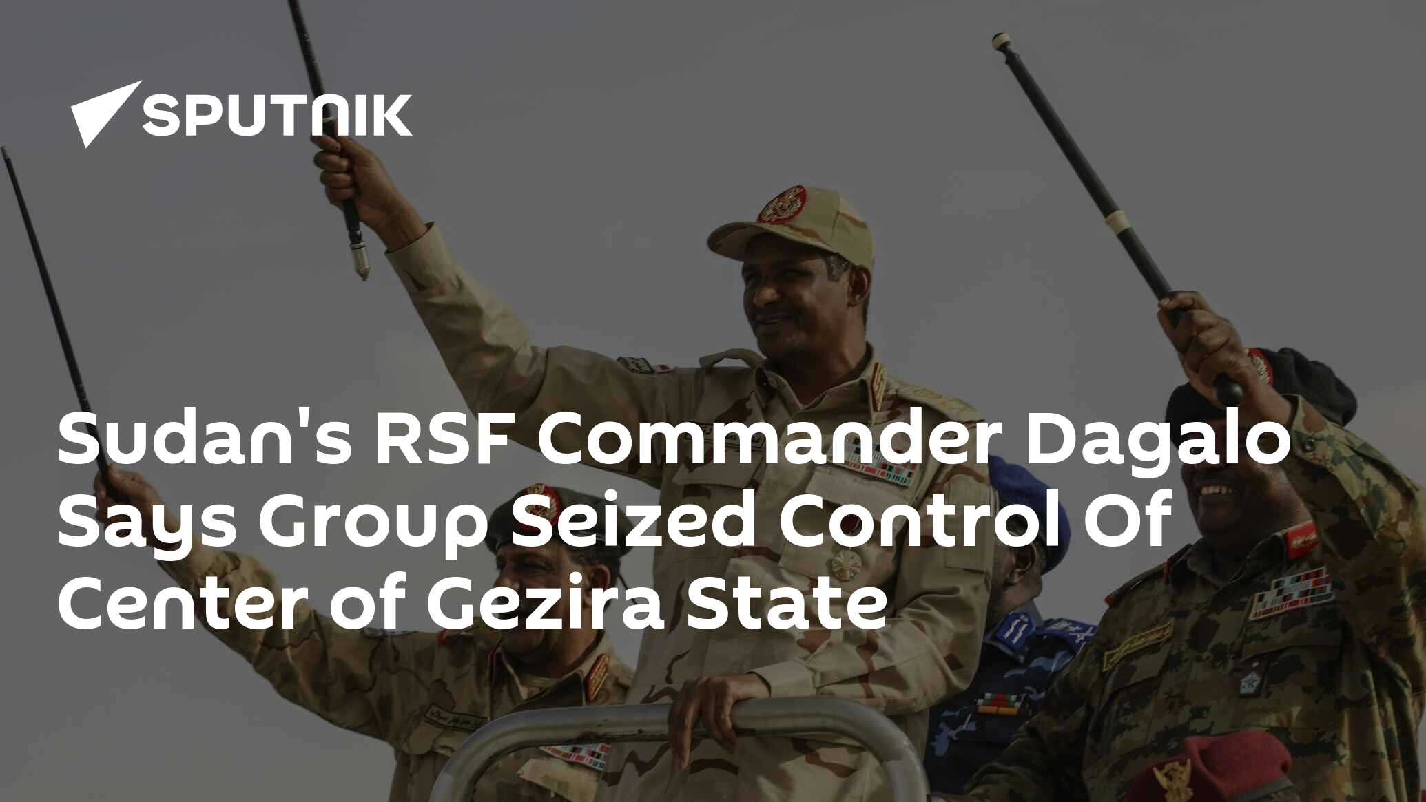 Sudan's RSF Commander Dagalo Says Group Seized Control Of Center of ...