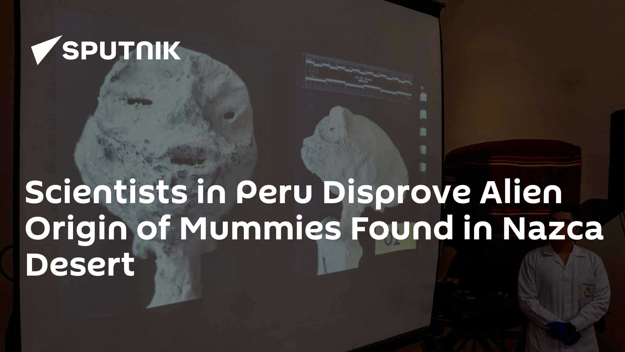 Scientists in Peru Disprove Alien Origin of Mummies Found in Nazca ...