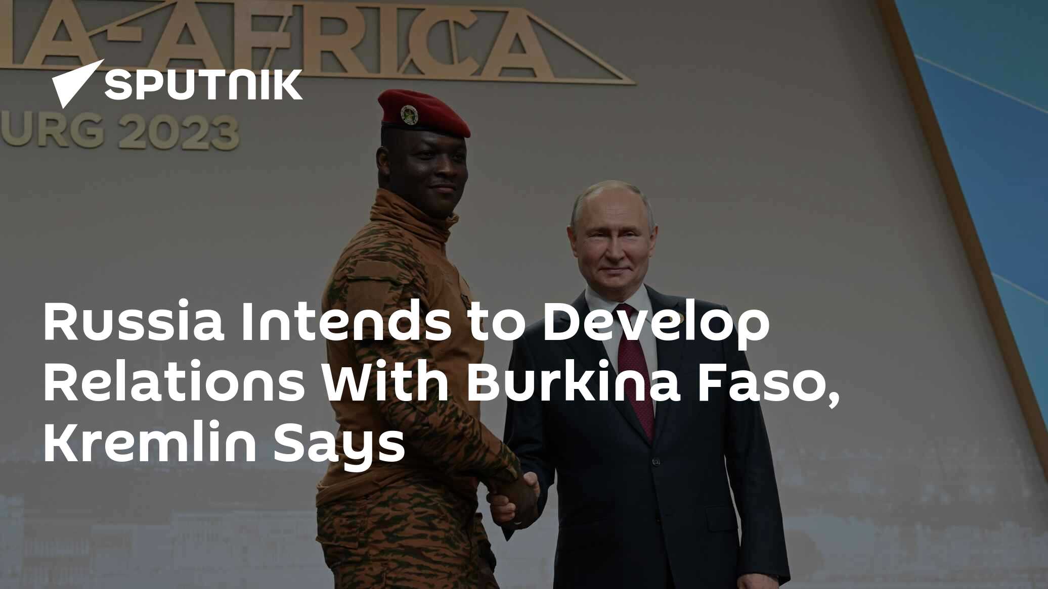 Russia Intends to Develop Relations With Burkina Faso, Kremlin Says - 26.01.2024, Sputnik Africa
