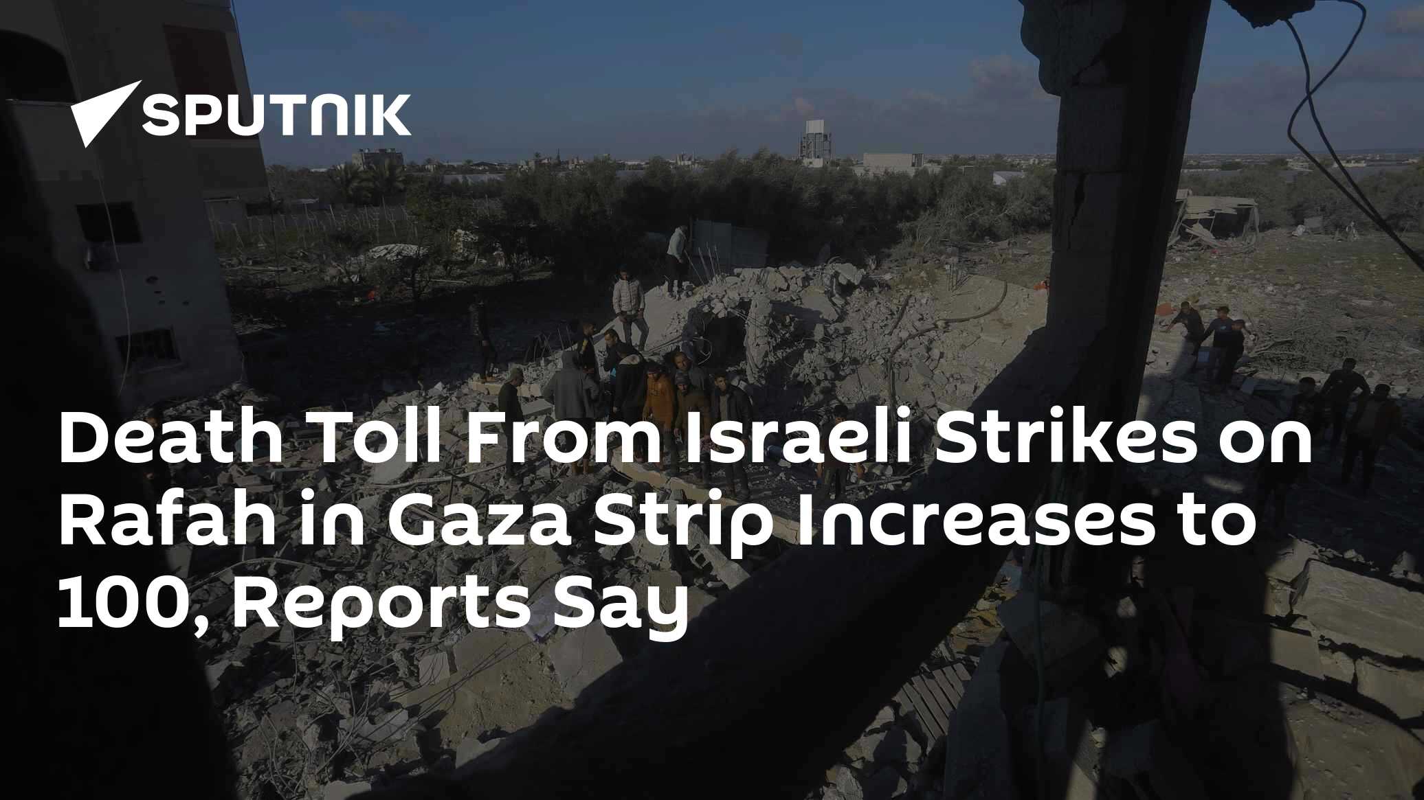 Death Toll From Israeli Strikes on Rafah in Gaza Strip Increases to 100 ...