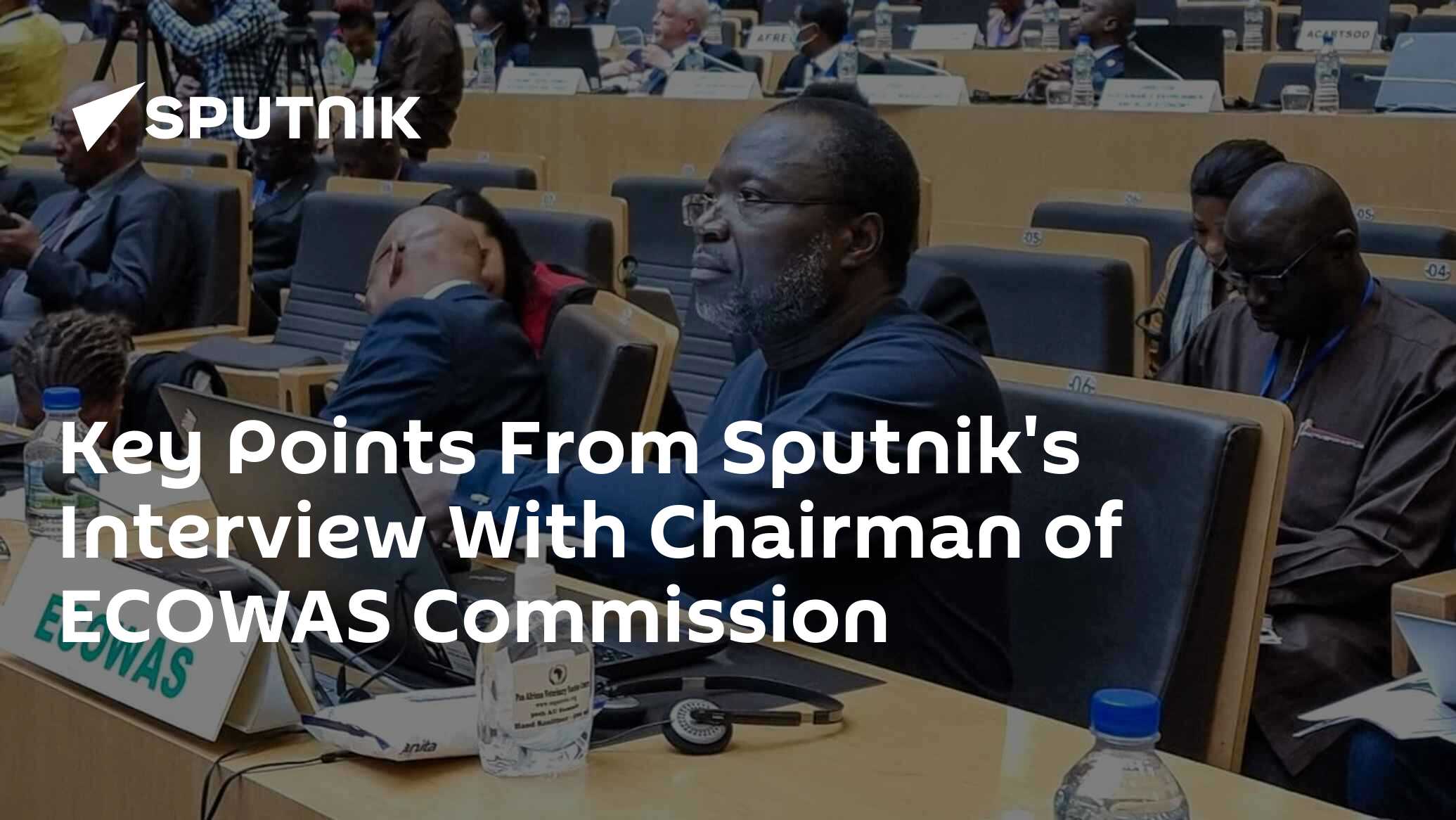 Key Points From Sputnik's Interview With Chairman of ECOWAS Commission ...